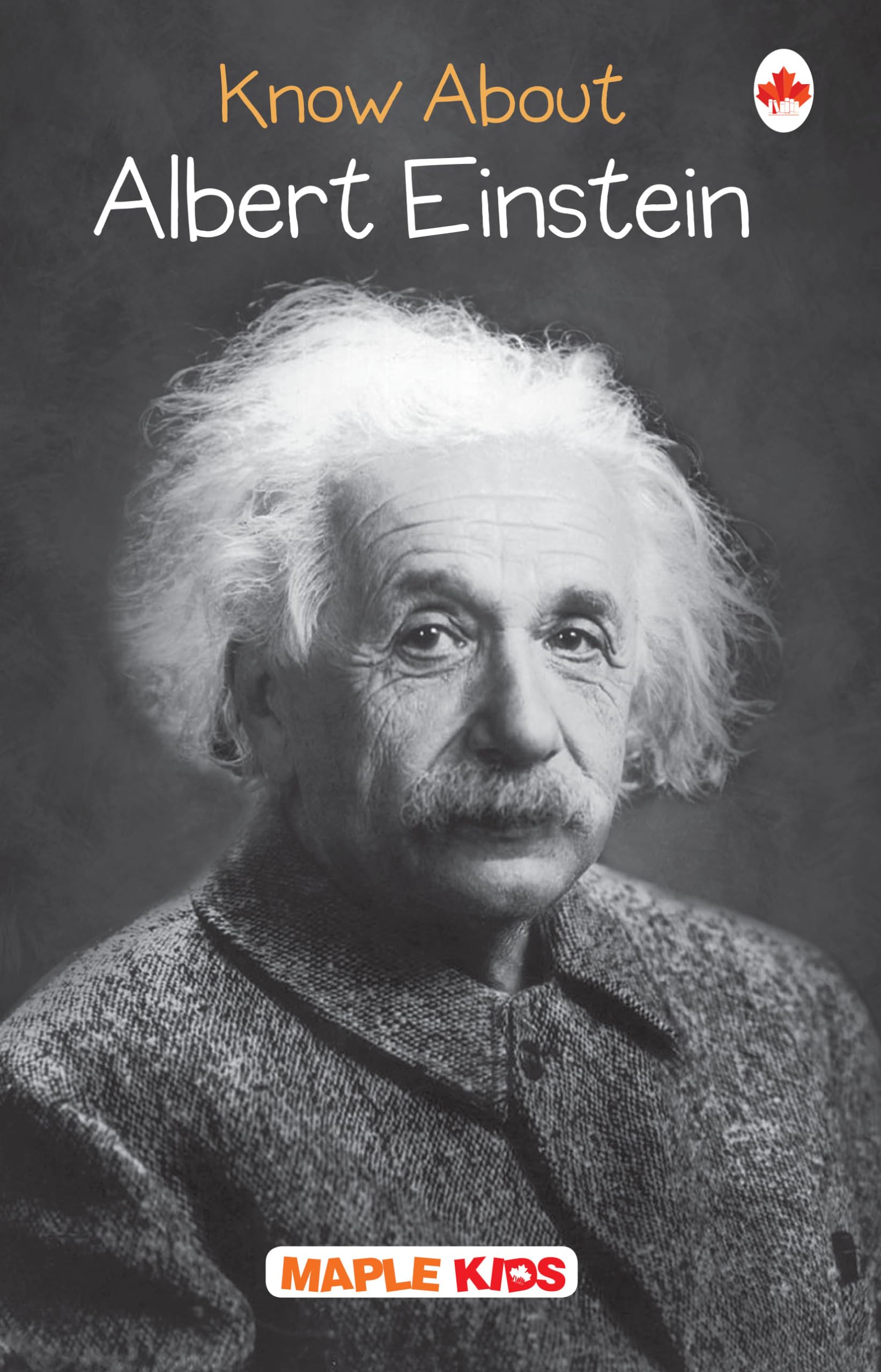 Know About Albert Einstein : Maple Press: Amazon.in: Books