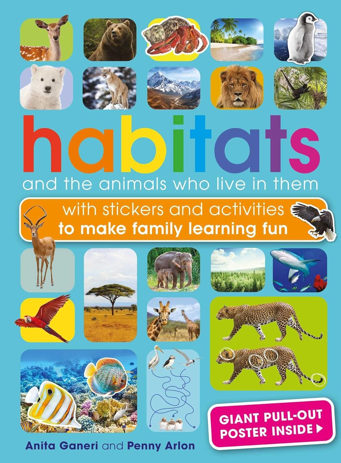 Habitats and the Animals Who Live in Them: With stickers and activities ...