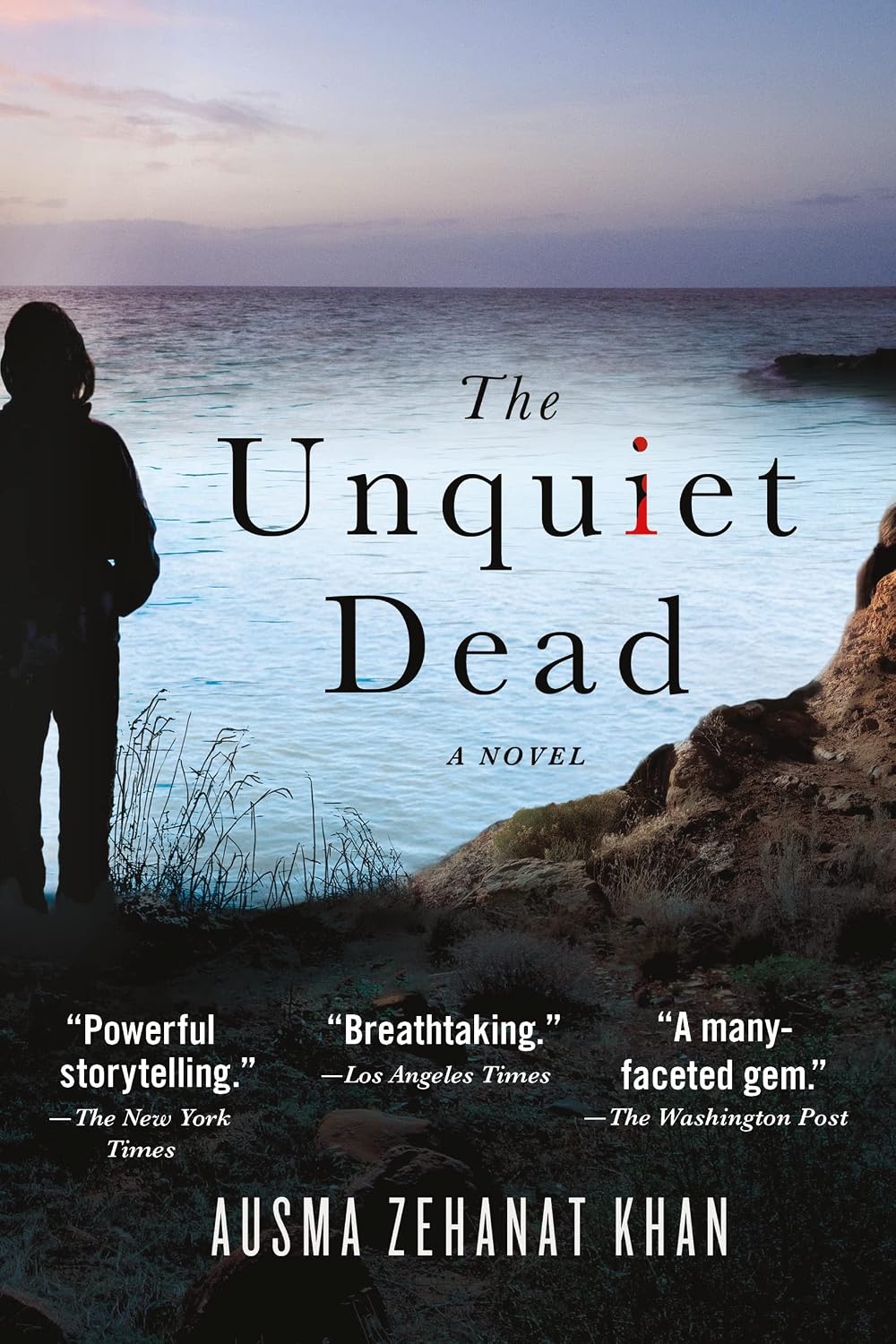 The Unquiet Dead: A Novel (Rachel Getty and Esa Khattak Novels, 1 ...