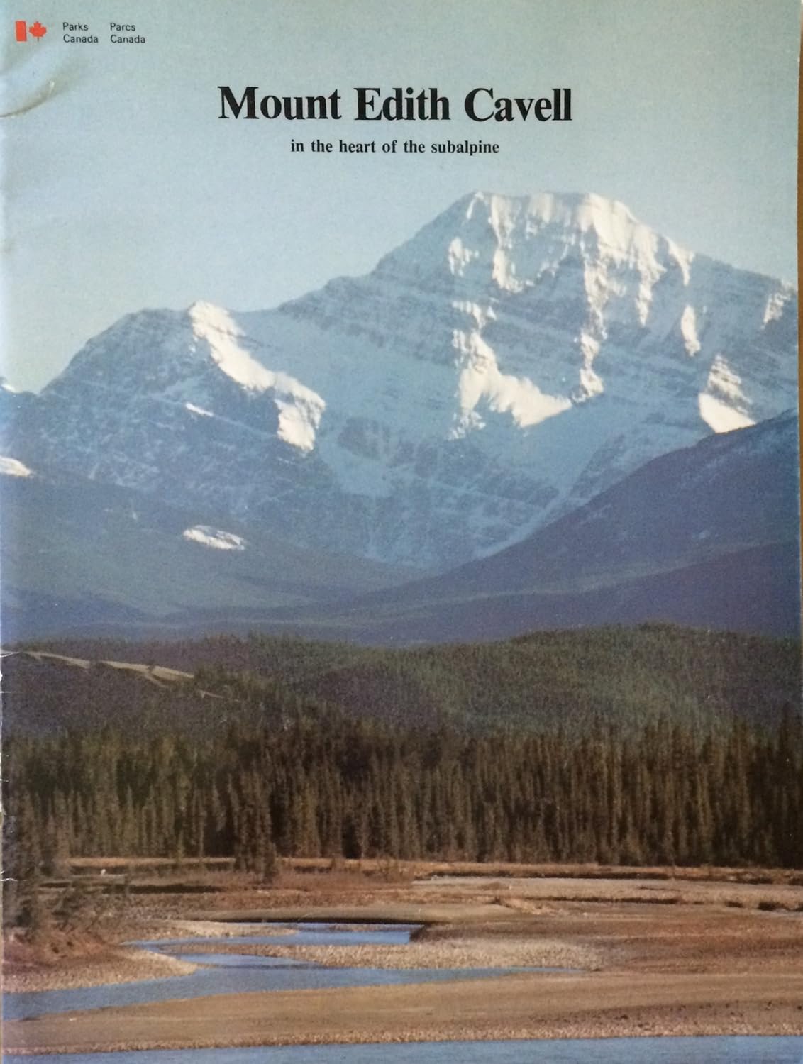 Mount Edith Cavell: In the Heart of the Subalpine: John Pitcher ...
