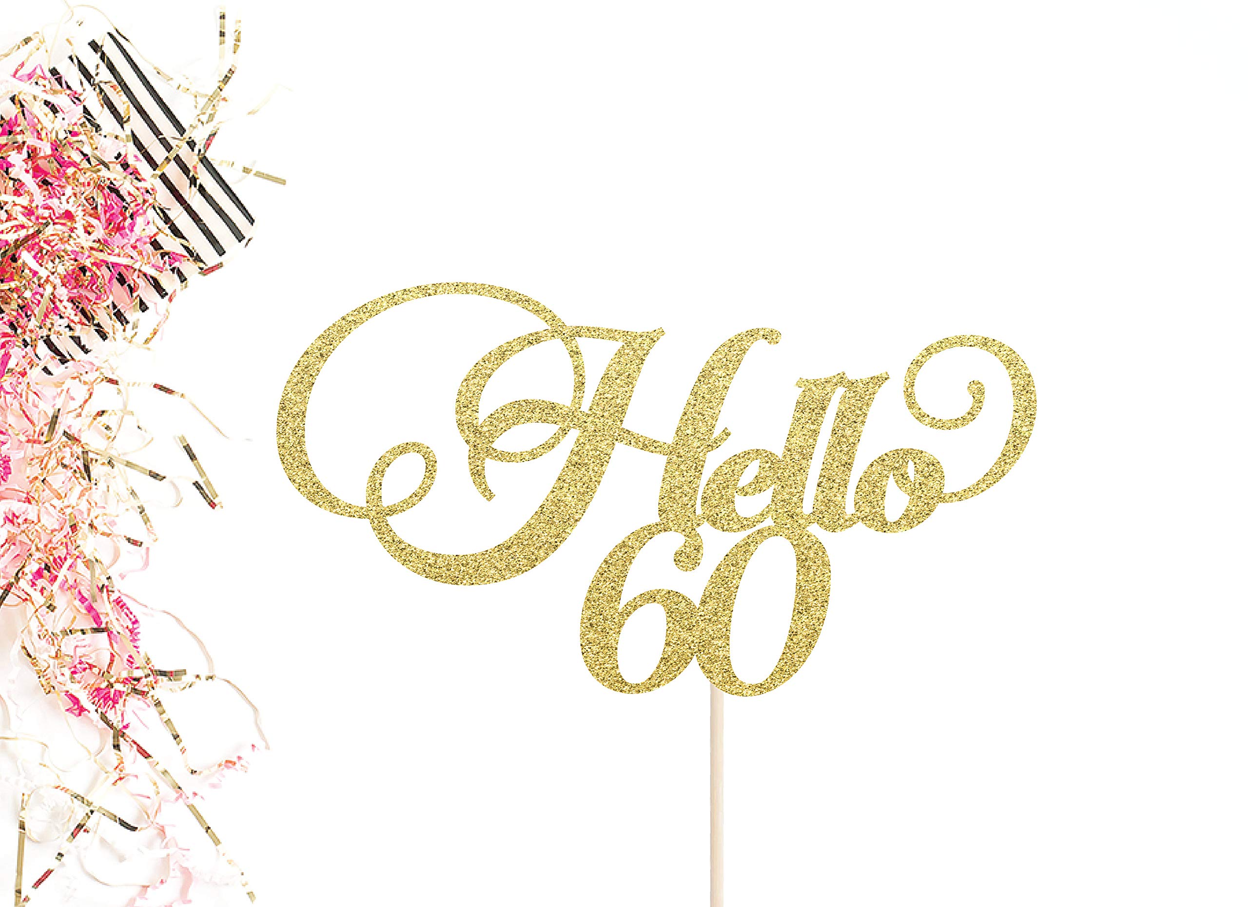 Hello 60 Cake Topper 60th Birthday Cake Topper Finally 60 | Desertcart ...