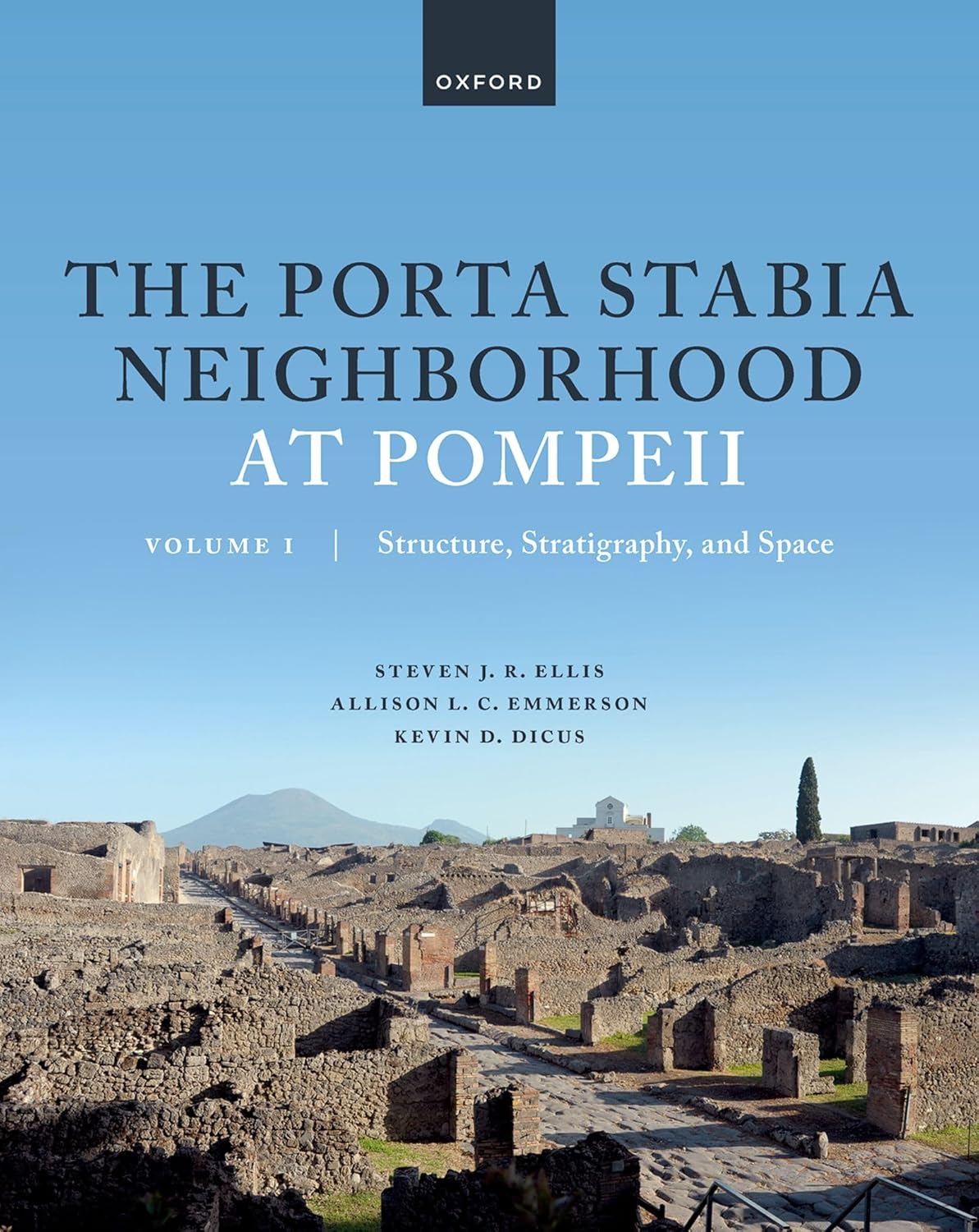 The Porta Stabia Neighborhood at Pompeii Volume I: Structure ...