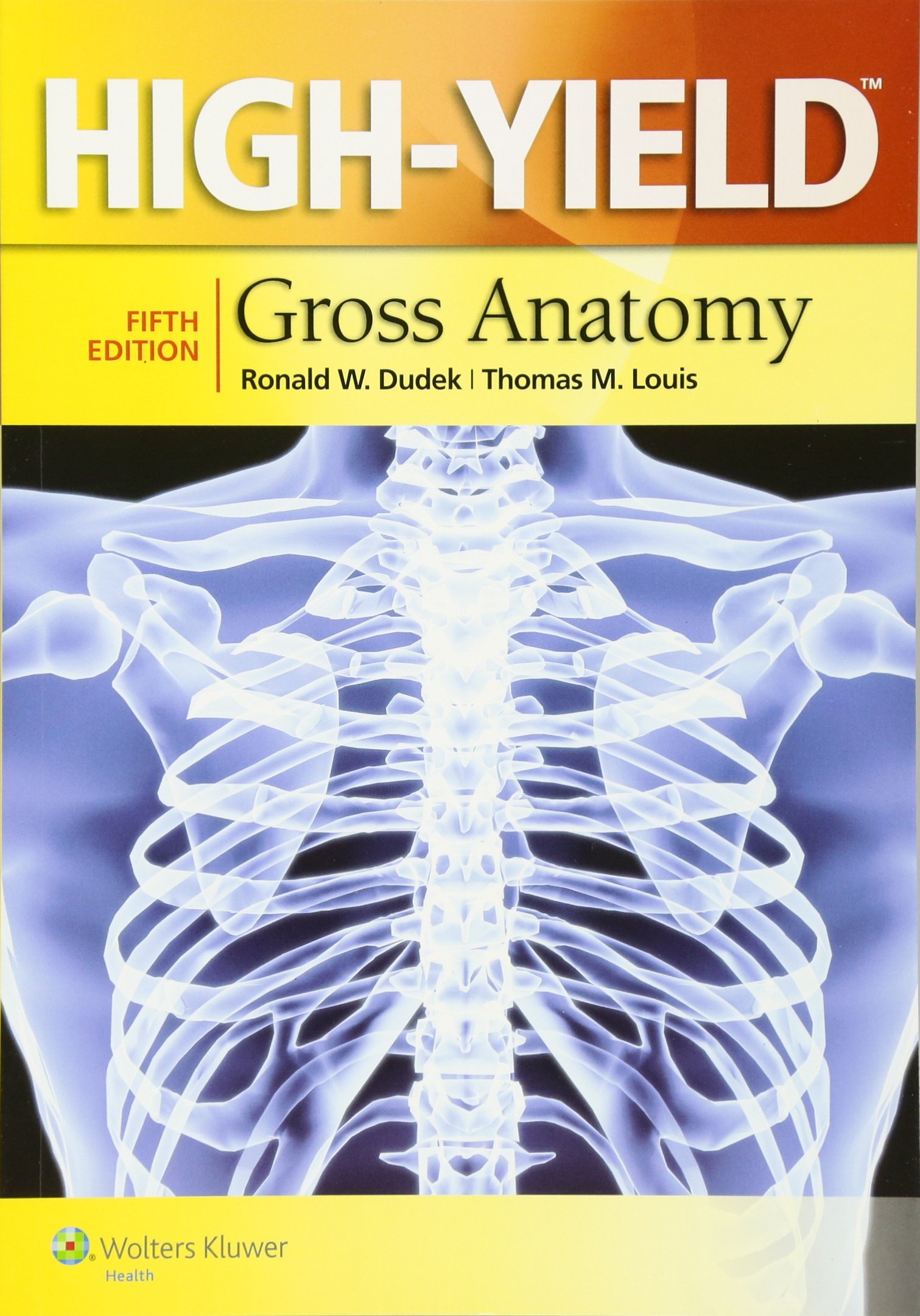 High-Yield Gross Anatomy (High-Yield Series): 9781451190236: Medicine ...