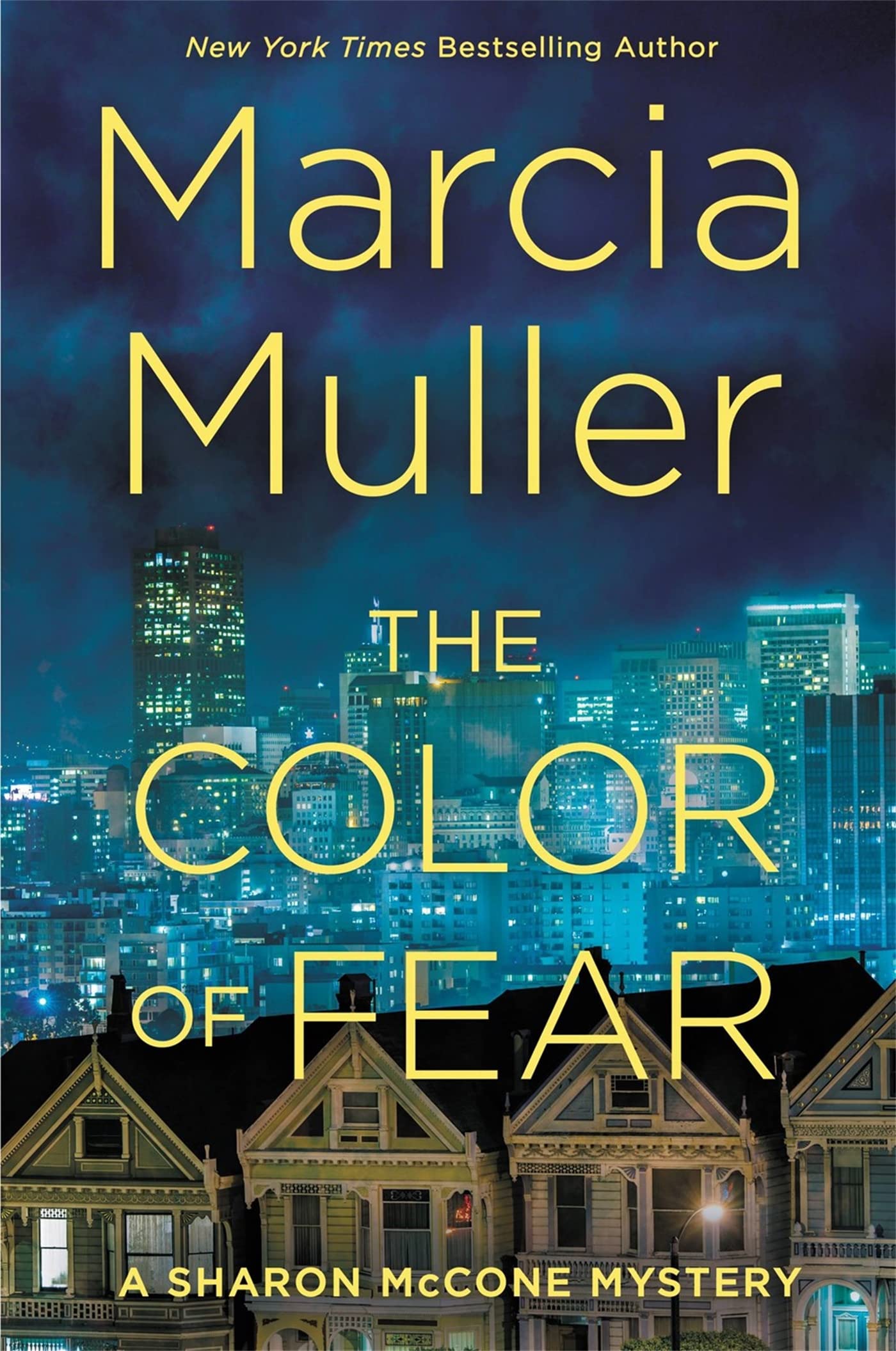 The Color of Fear (A Sharon McCone Mystery, 33): Muller, Marcia ...
