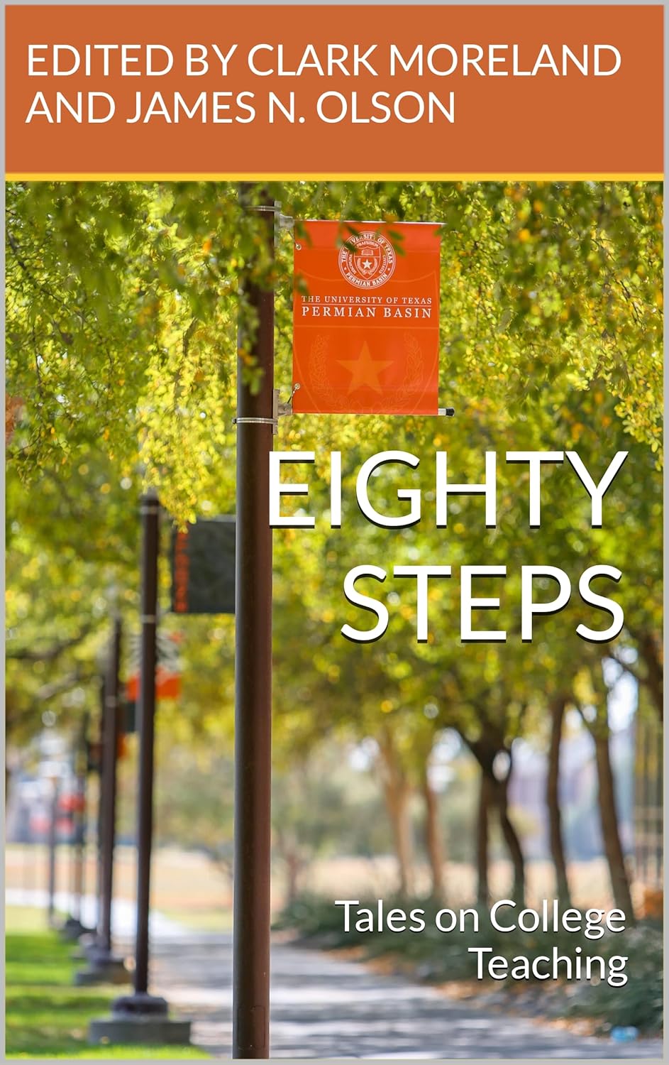 Amazon.com: Eighty Steps: Tales on College Teaching eBook : Moreland ...