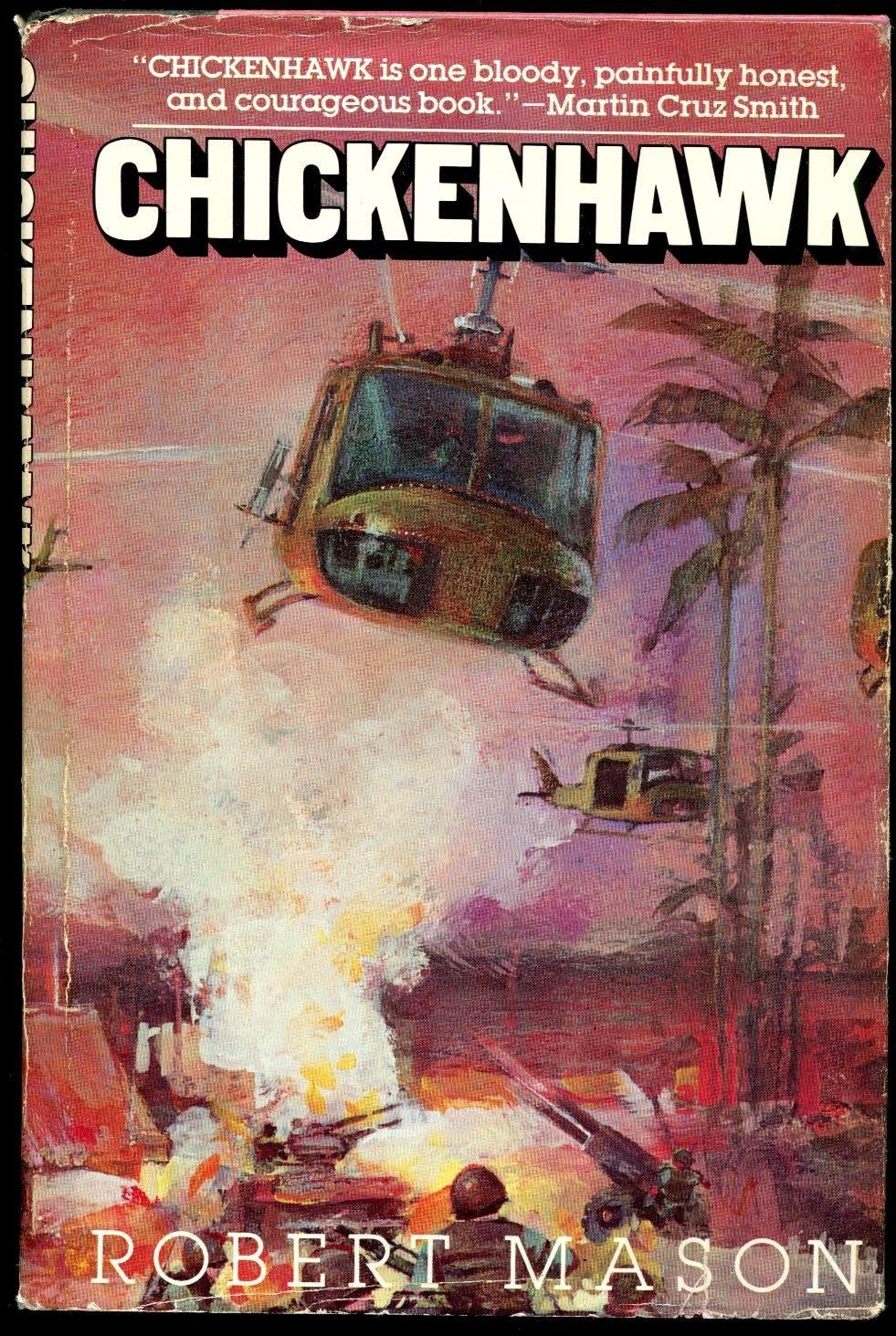 Chickenhawk: Mason, Robert: 9780670215829: Amazon.com: Books