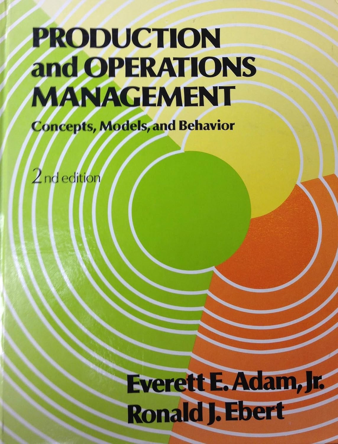 Production and operations management: Concepts, models, and behavior ...