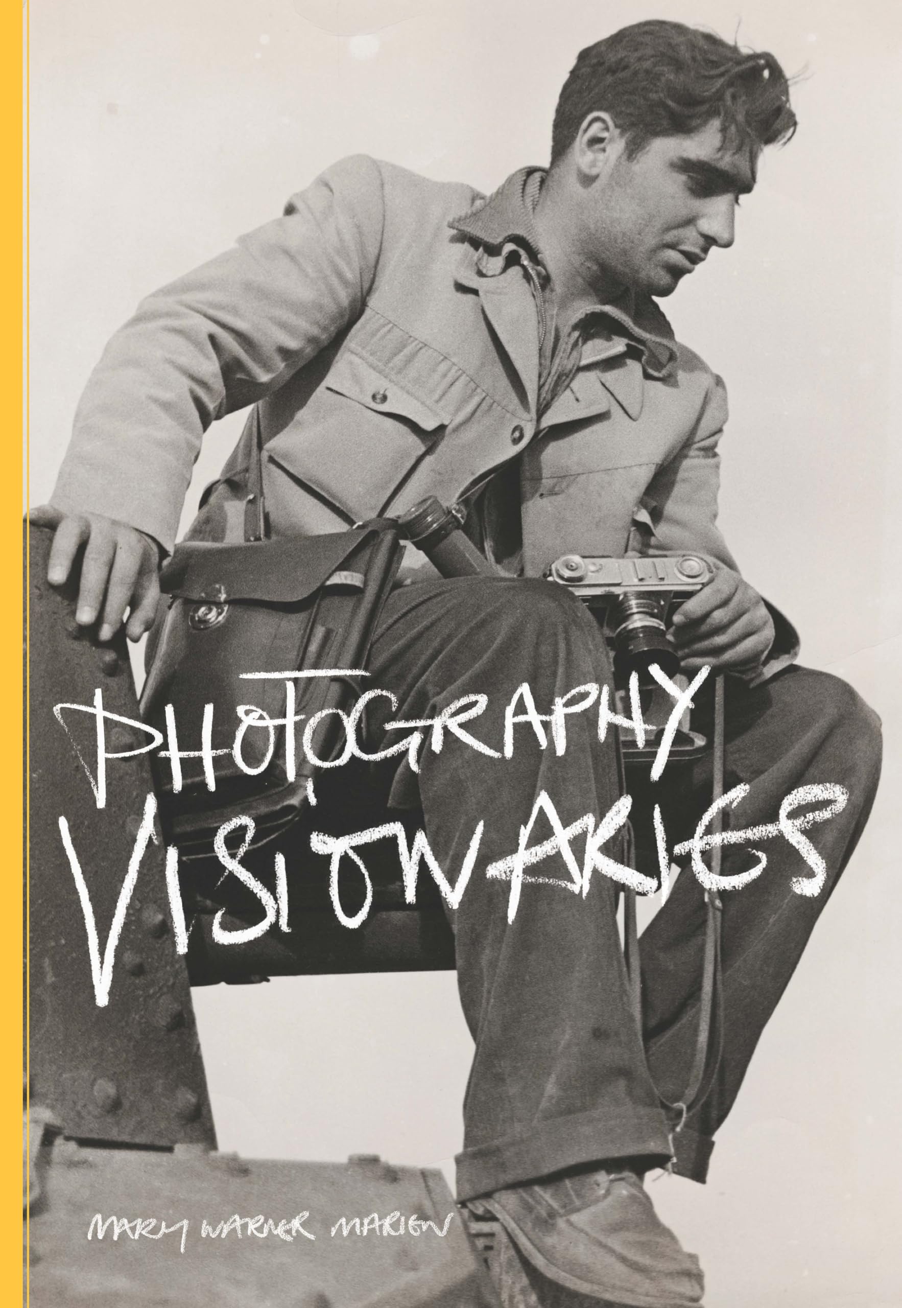 Photography Visionaries: Marien, Mary Warner: 9781780674759: Amazon.com ...