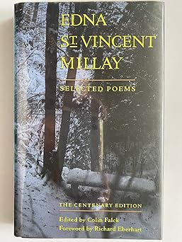Edna St. Vincent Millay: Selected Poems : The Centenary Edition: Millay ...