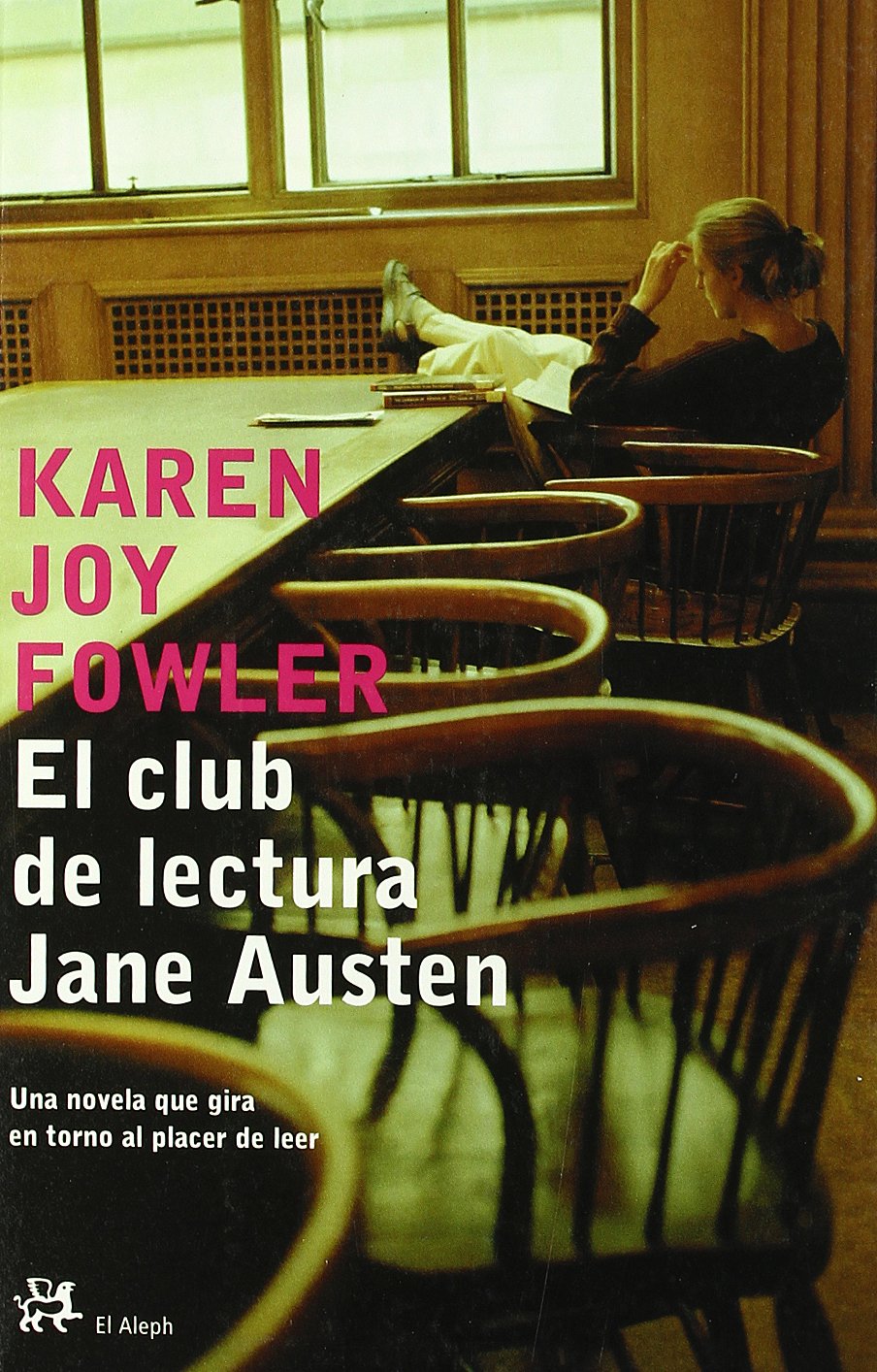 El club de lectura Jane Austen (Modernos y Clásicos) : Fowler, Karen ...
