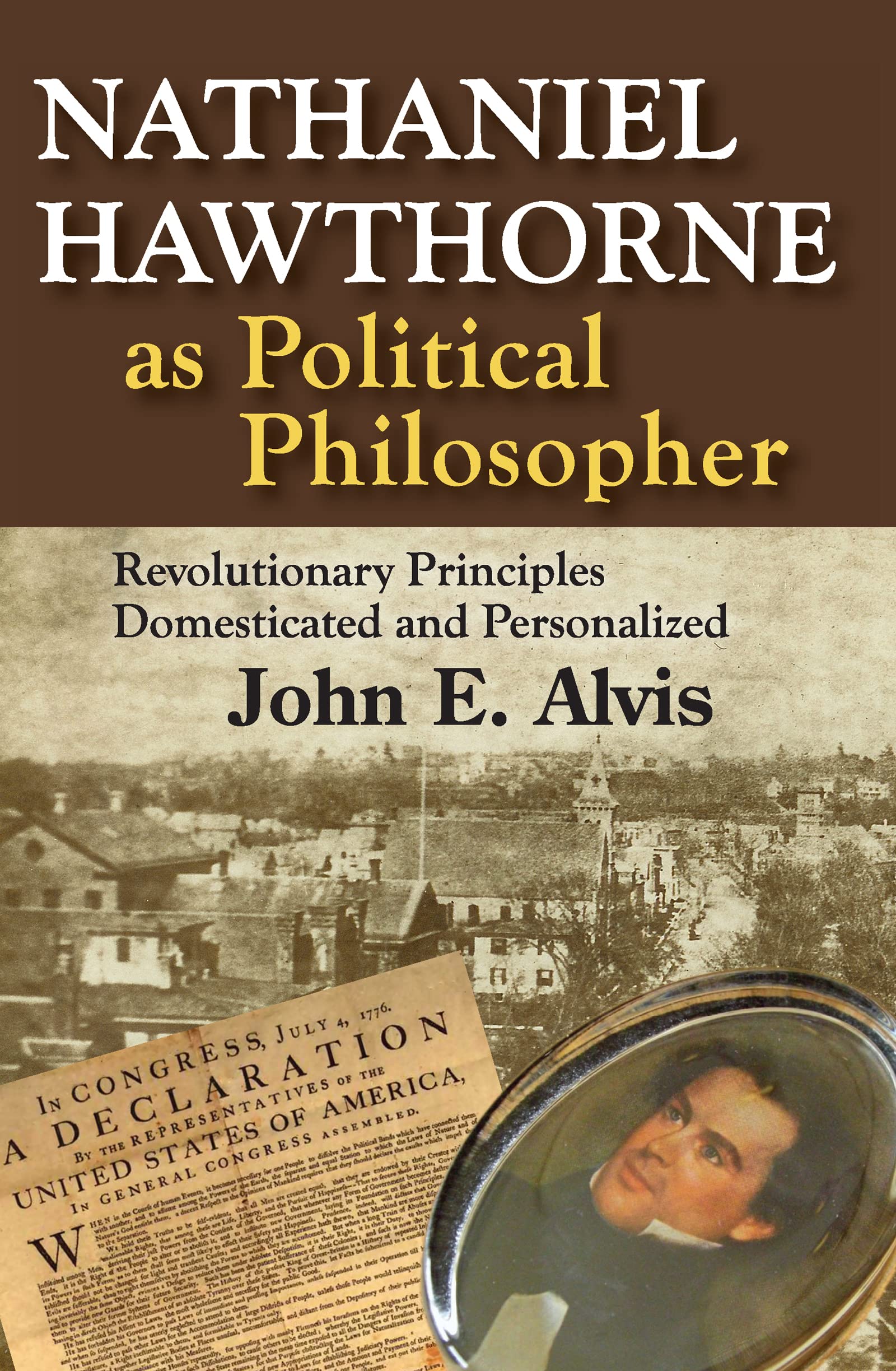 Amazon.com: Nathaniel Hawthorne as Political Philosopher: Revolutionary ...