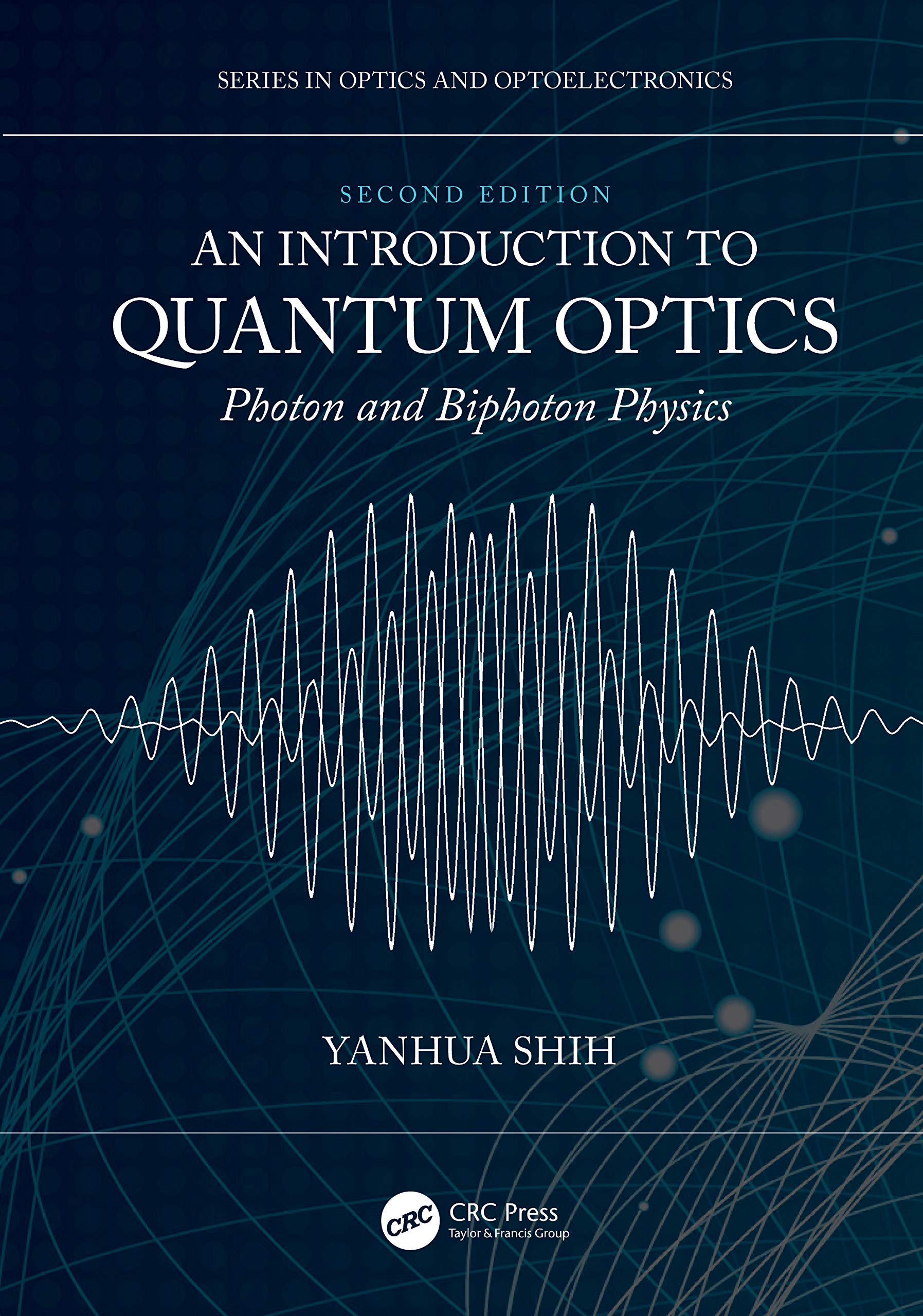 An Introduction to Quantum Optics (Series in Optics and Optoelectronics ...
