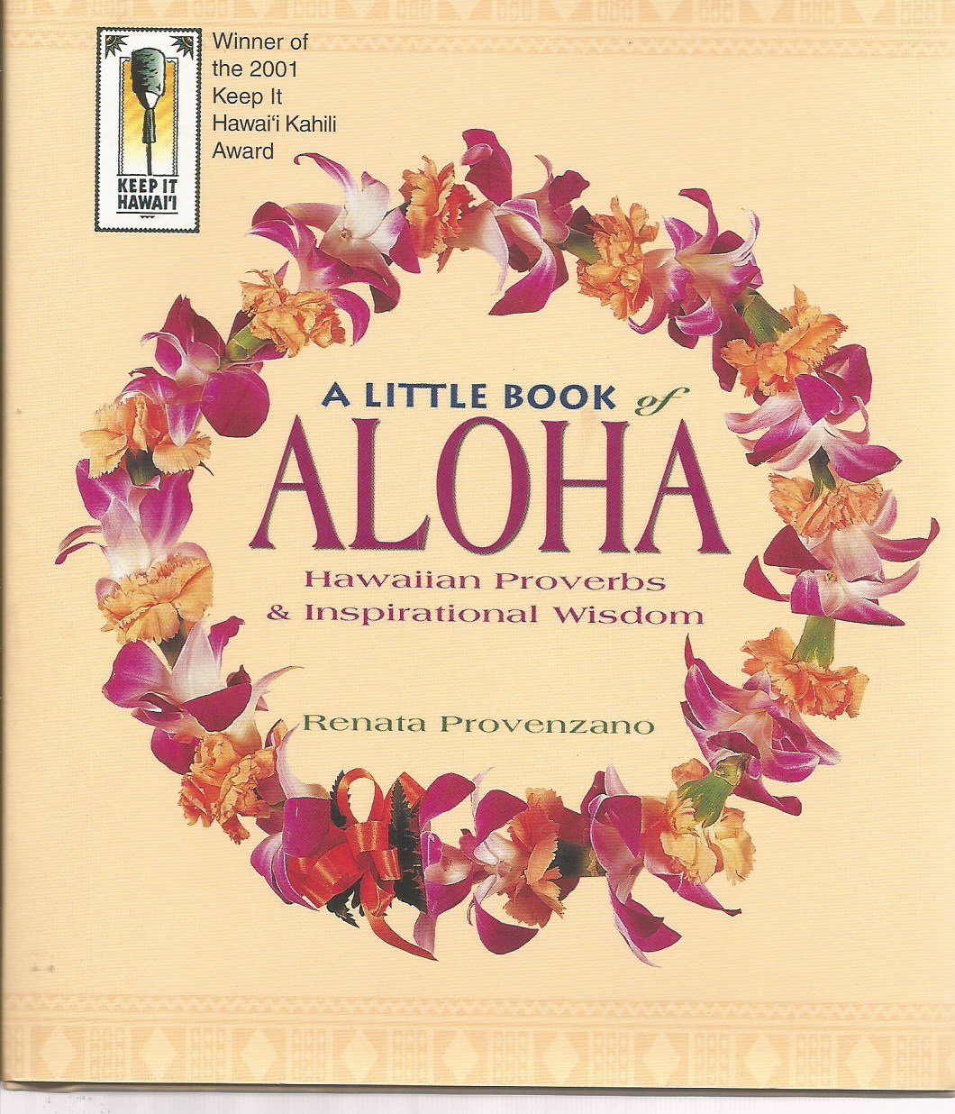 A Little Book of Aloha: Amazon.co.uk: Provenzano, Renata: 9781566475259 ...