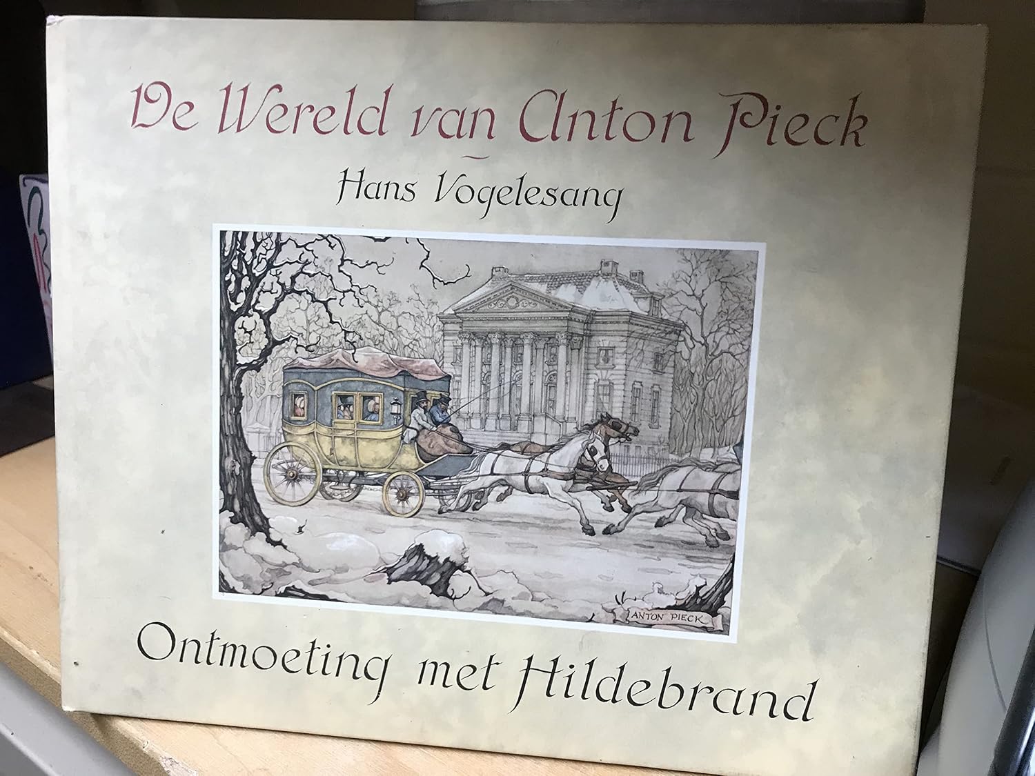 Ontmoeting met Hildebrand (De Wereld van Anton Pieck) (Dutch Edition ...