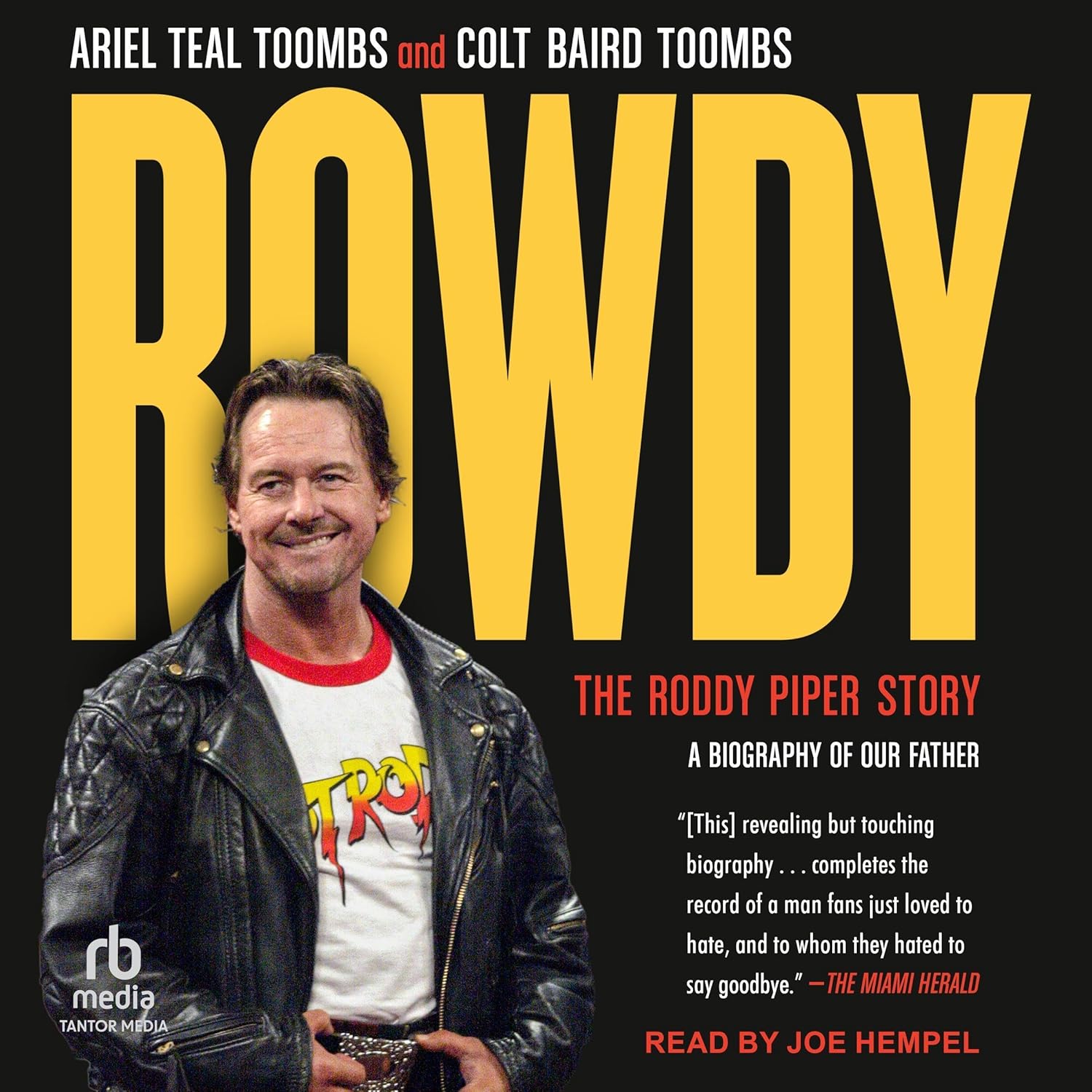 Amazon.com: Rowdy: The Roddy Piper Story: A Biography of Our Father ...