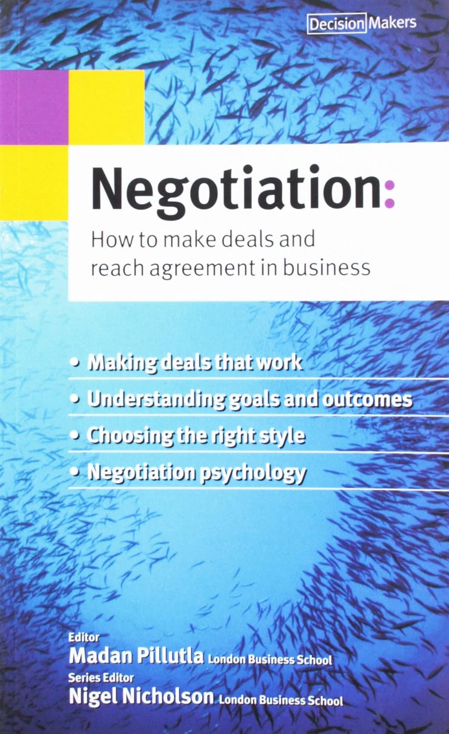 Negotiation: How to Make Deals and Reach Agreement in Business ...