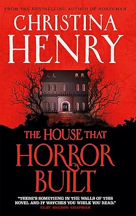 The House that Horror Built eBook : Henry, Christina: Amazon.co.uk ...
