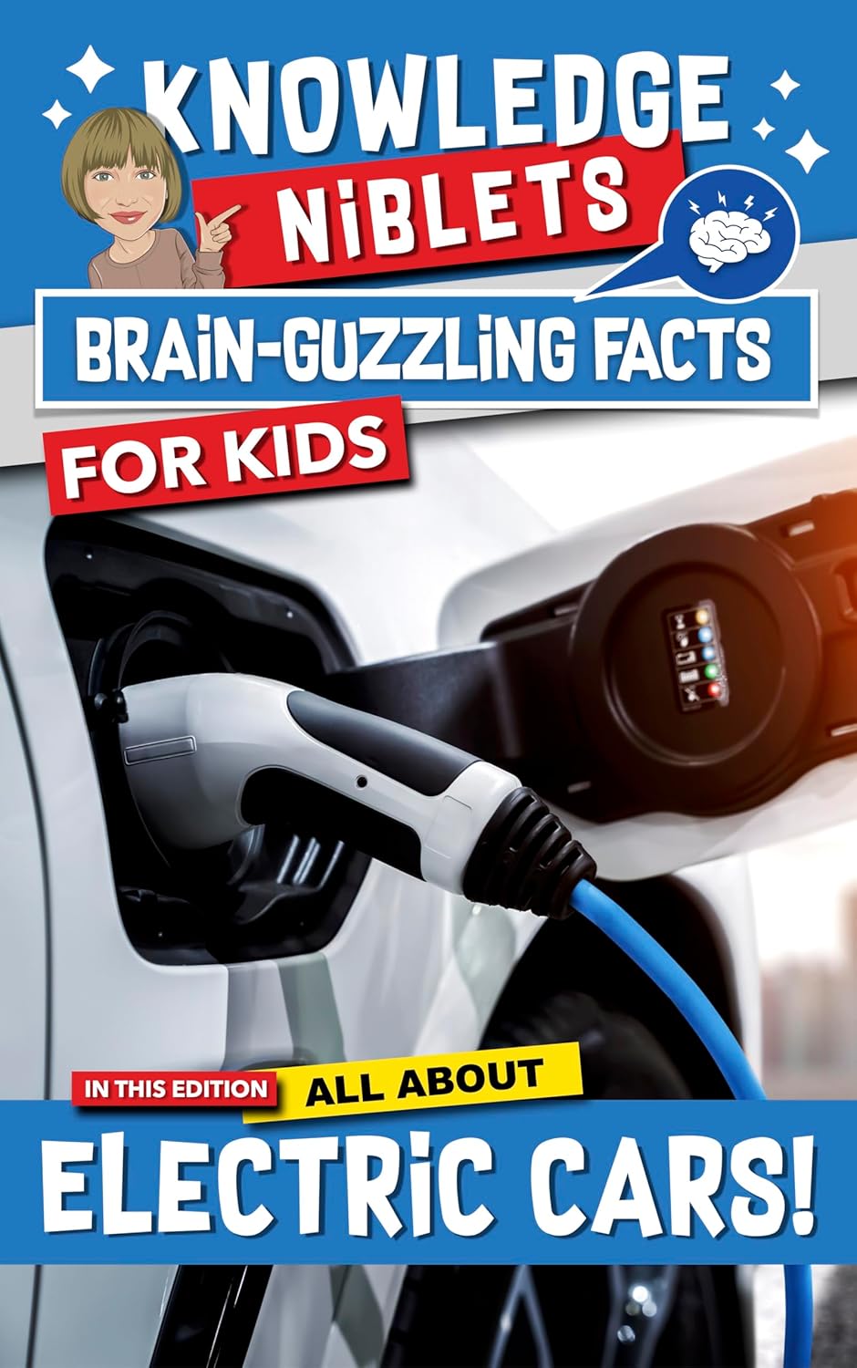 All About Electric Cars - Knowledge Niblets, Brain Guzzling Facts For ...