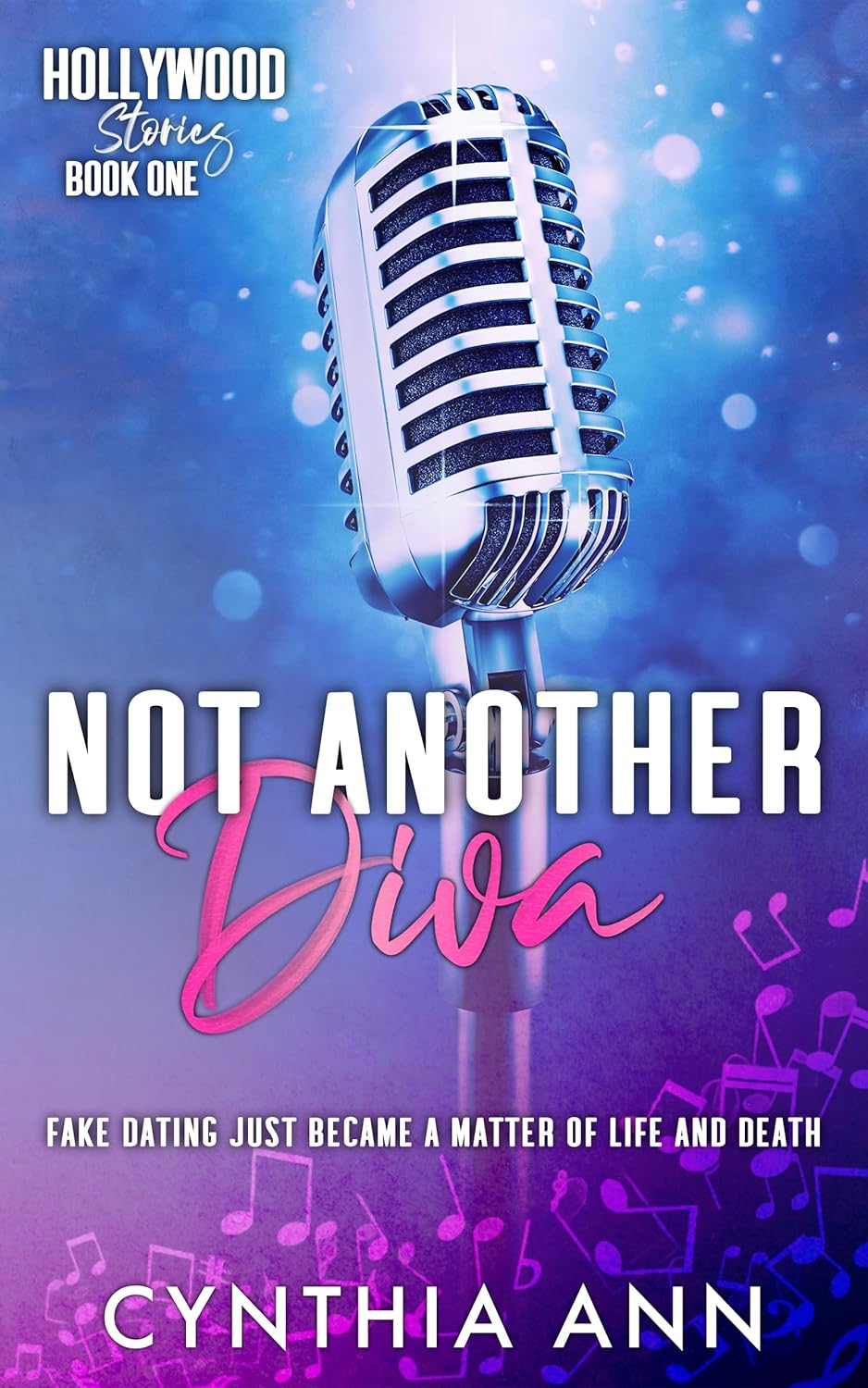 Amazon.com: Not Another Diva: A Fake Dating Romance (Hollywood Stories ...