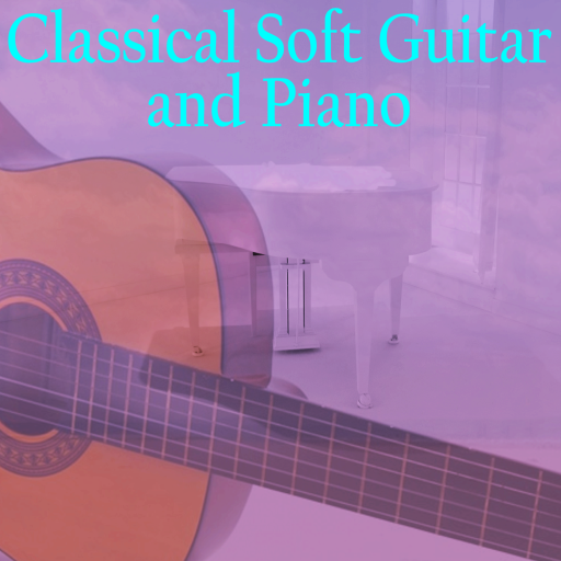 Classical Music - Soft Guitar and Piano (Classical Music Album) - App ...