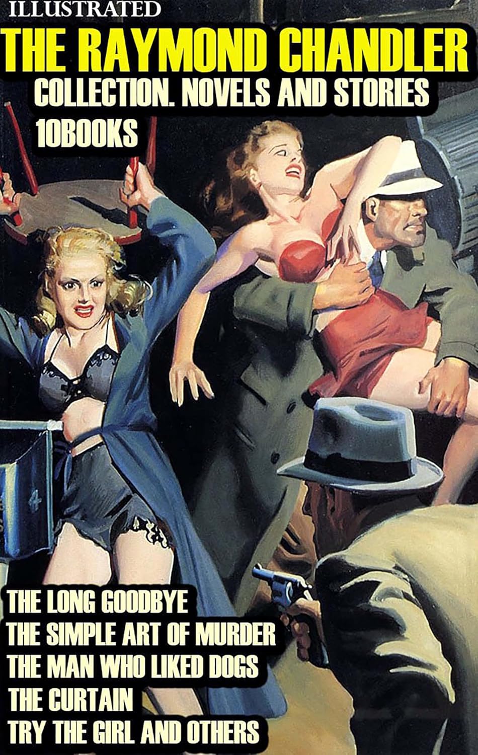 The Raymond Chandler Collection. Novels and Stories (10 Books ...
