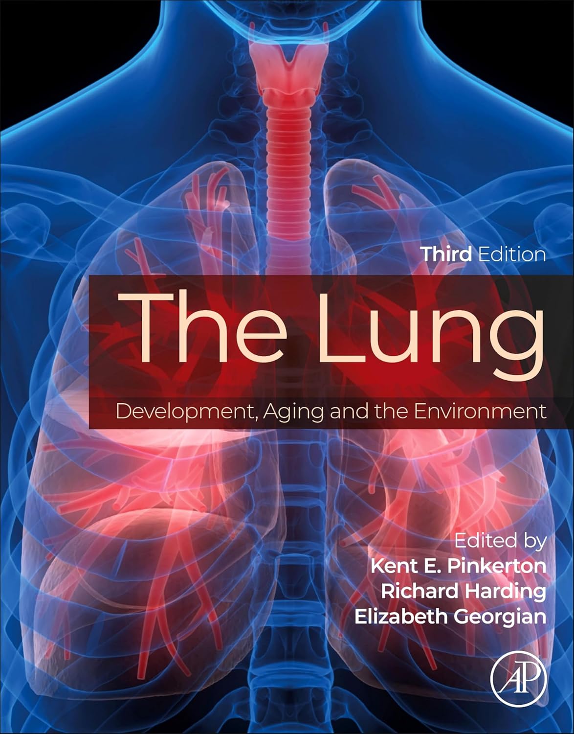 The Lung: Development, Aging and the Environment 3, Pinkerton, Kent ...