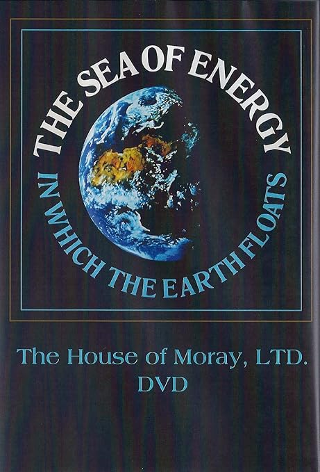Amazon.com: The Sea of Energy In Which The Earth Floats : John Moray, T ...