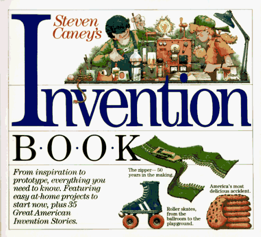 Steven Caney's Invention Book: Caney, Steven: 9780894800764: Amazon.com ...