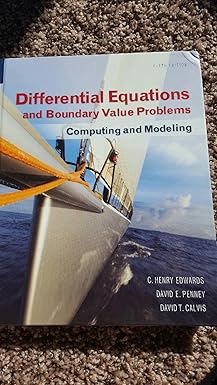 Differential Equations and Boundary Value Problems: Computing and Modeling: Edwards, C., Penney ...