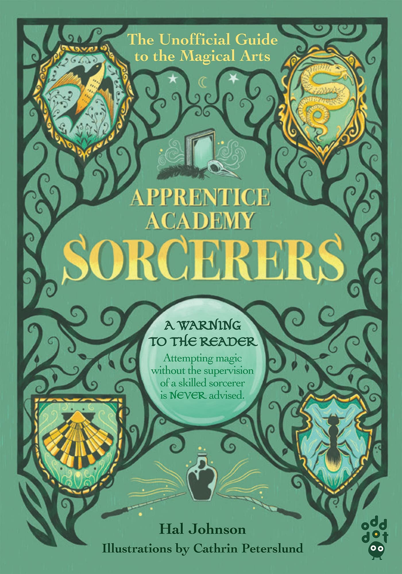 Apprentice Academy: Sorcerers: The Unofficial Guide to the Magical Arts ...