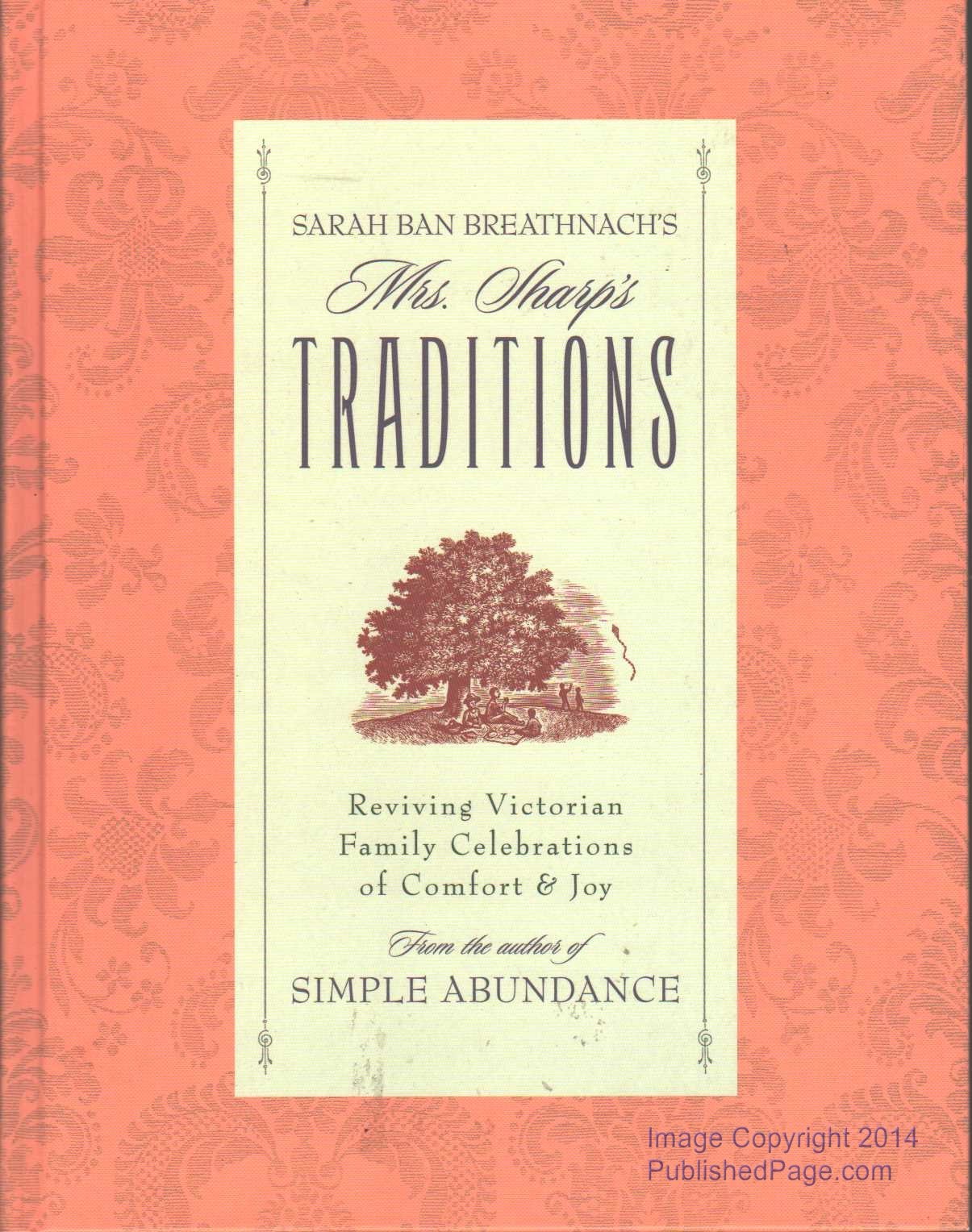 Sarah Ban Breathnach's Mrs. Sharp's Traditions: Reviving Victorian ...