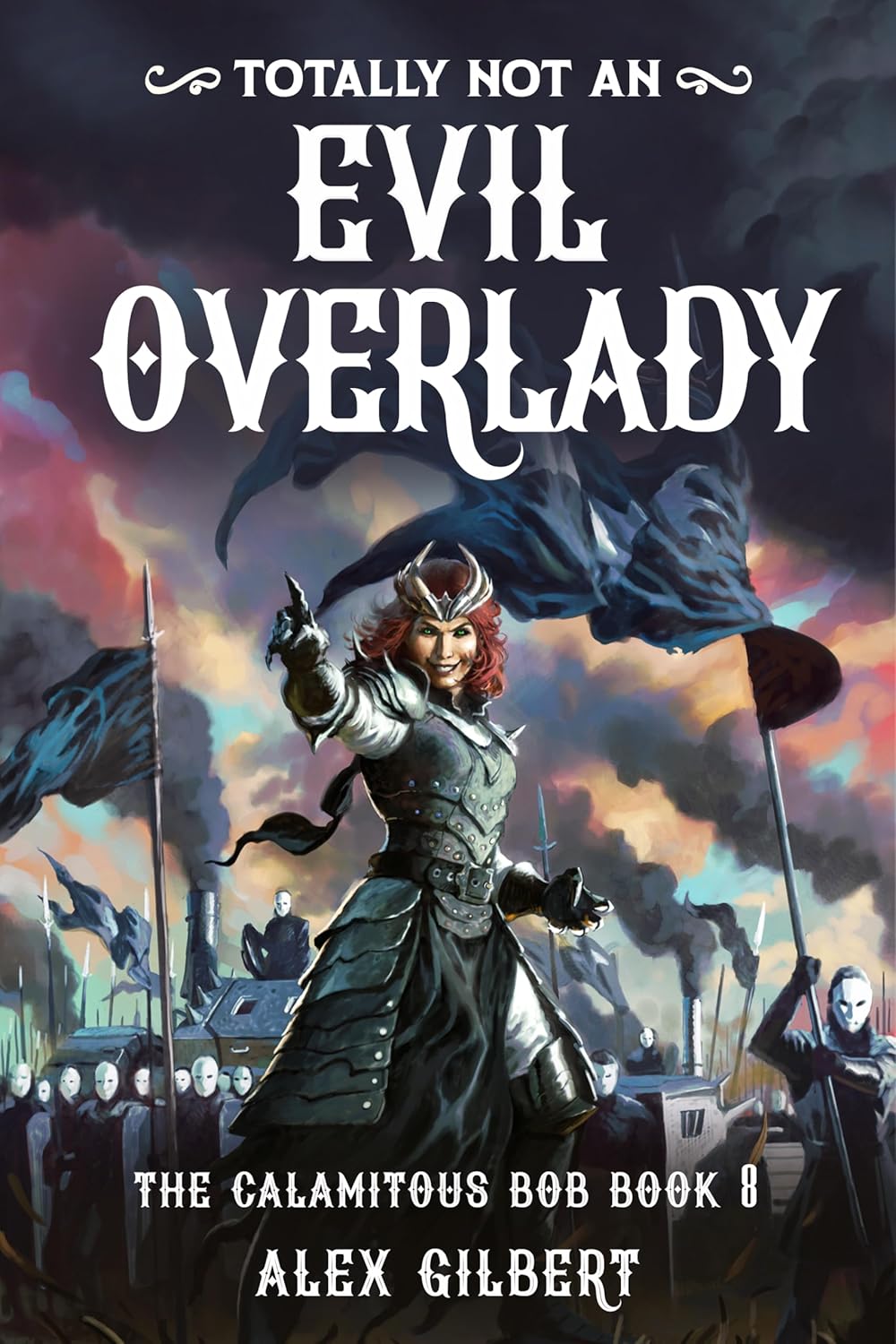 Amazon.com: (Totally not an) EVIL OVERLADY: The Calamitous Bob Book 8 ...