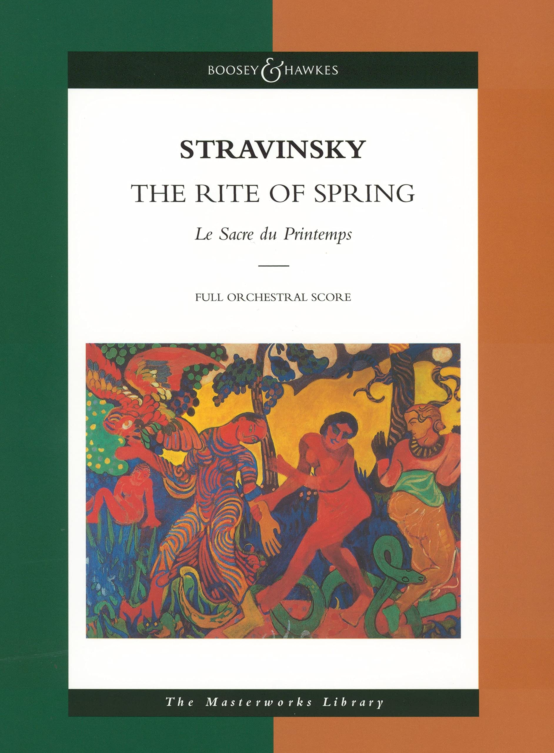 Stravinsky - The Rite of Spring: Le Sacre du Printemps The Masterworks ...