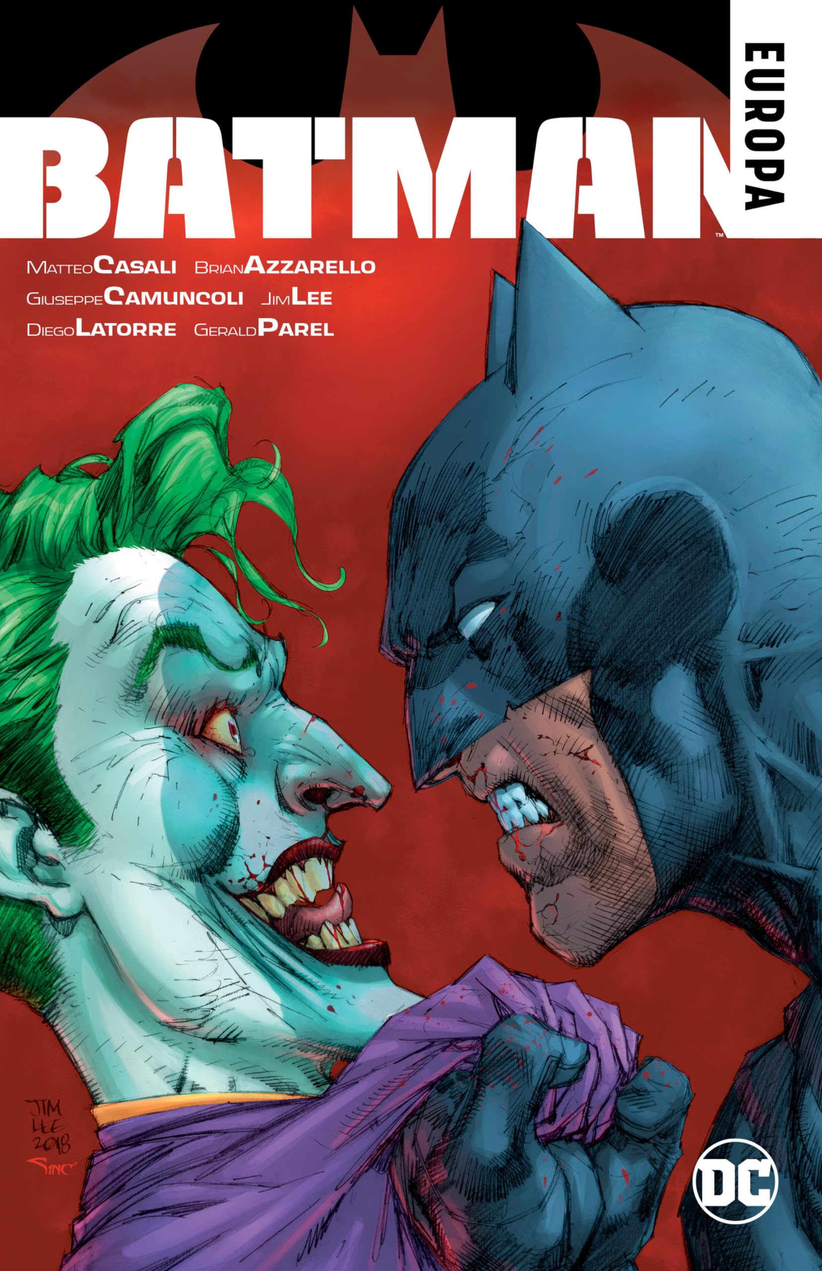 Batman: Europa : Casali, Matteo, Azzarello, Brian, Camuncoli, Giuseppe ...