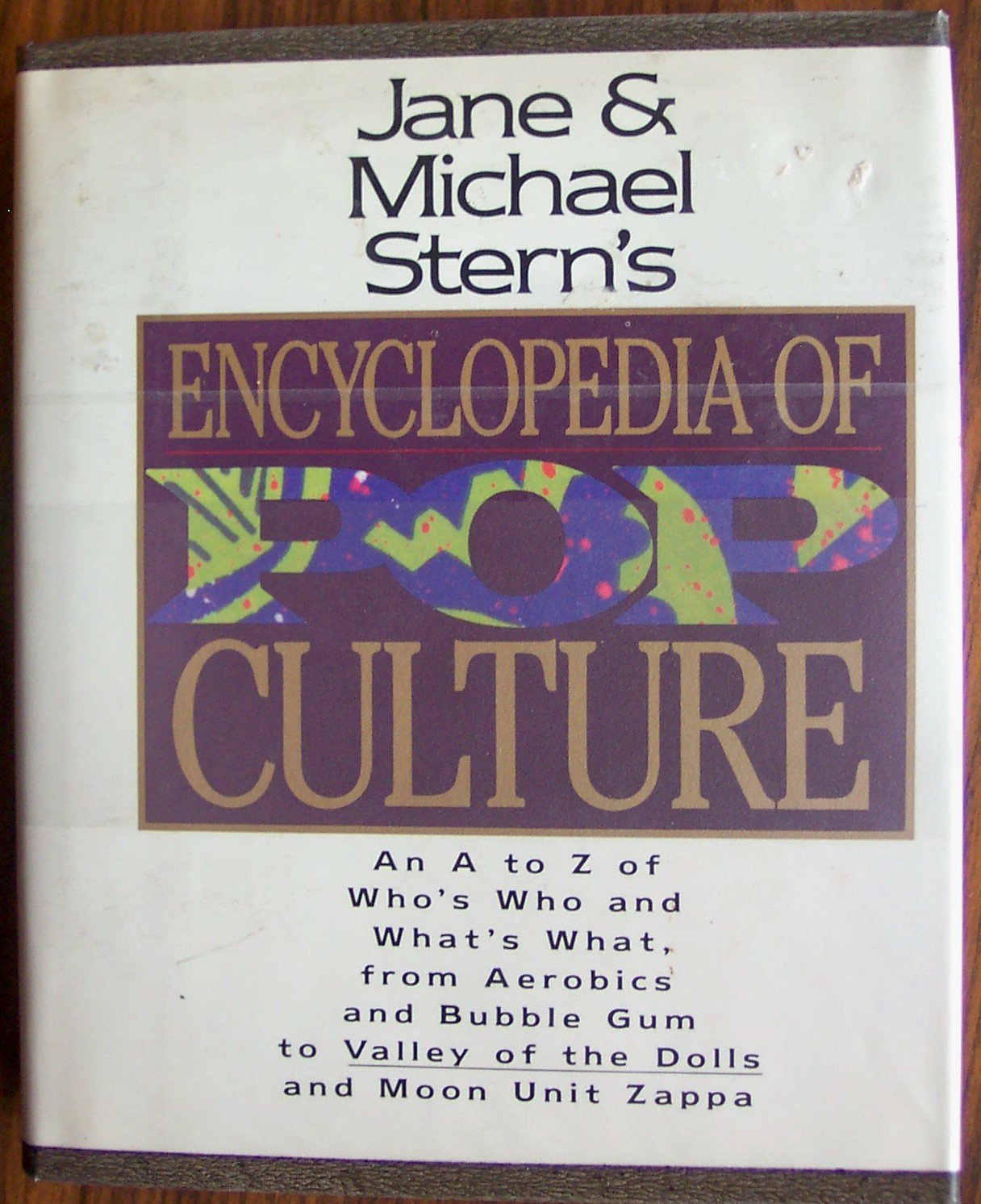 Buy Jane & Michael Stern's Encyclopedia of Pop Culture: An A to Z Guide ...