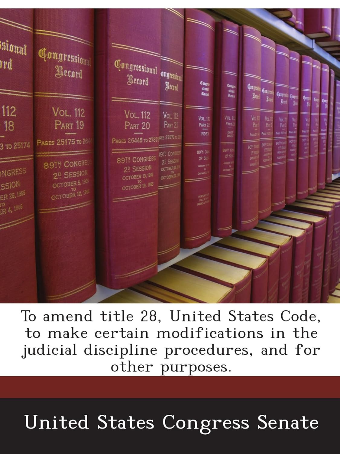 To amend title 28, United States Code, to make certain modifications in ...