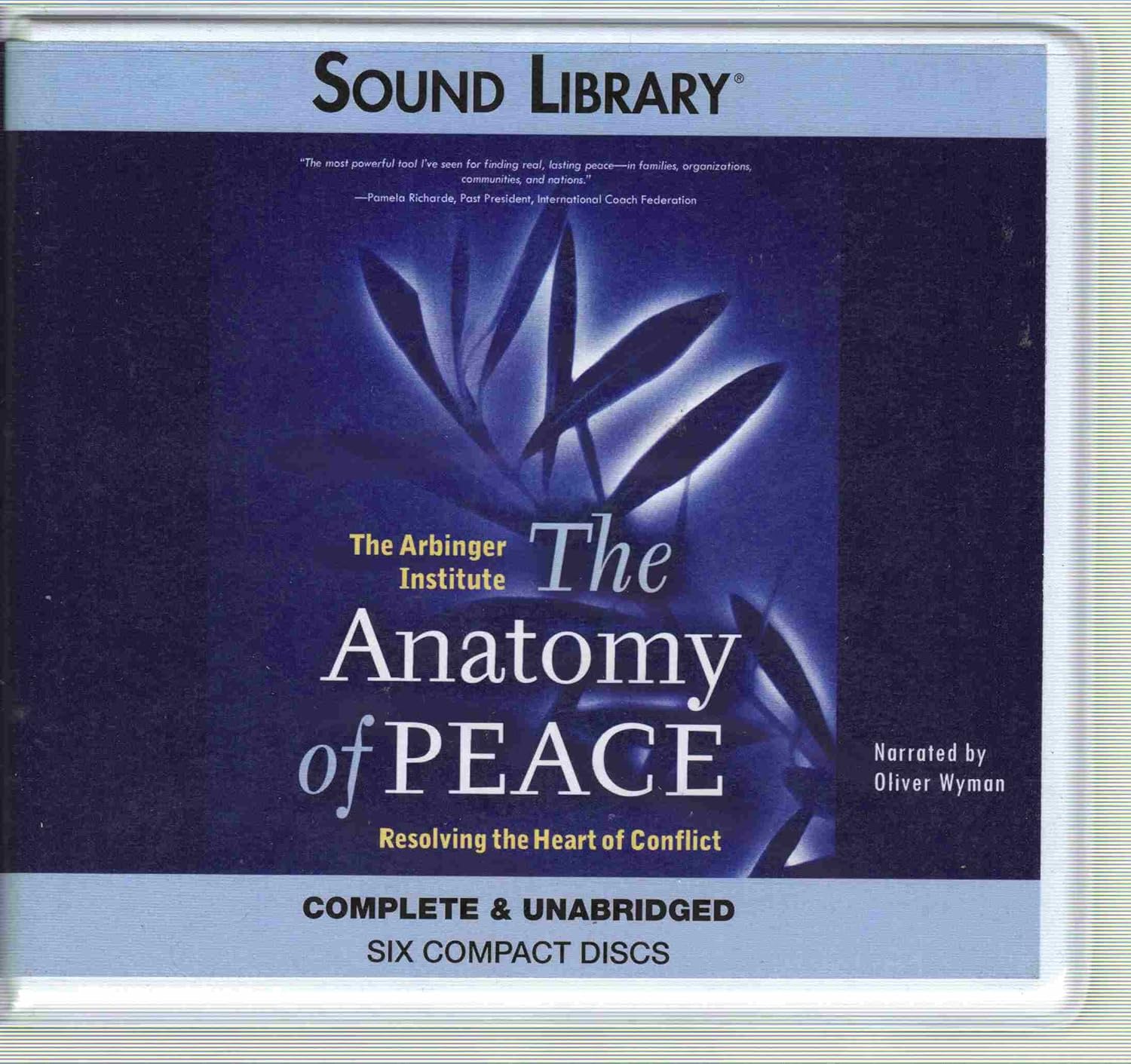 The Anatomy of Peace: Resolving the Heart of Conflict : Arbinger ...