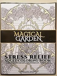 Amazon.com: Magical Garden: Stress Relief Adult Coloring Book ...