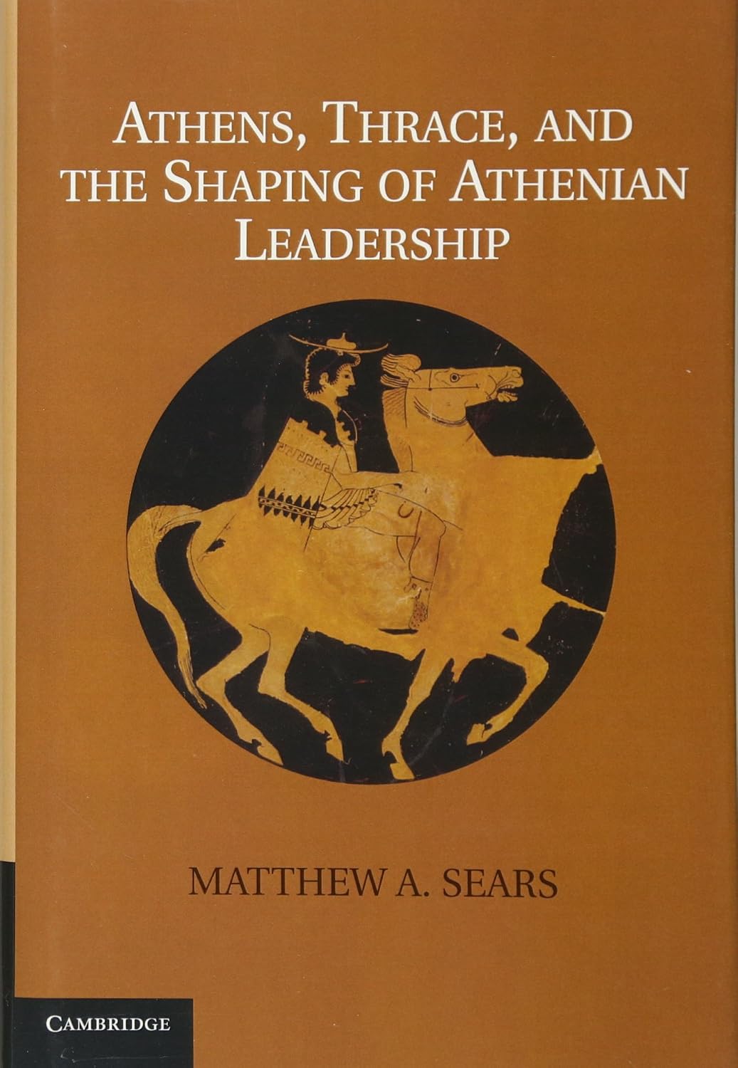 Amazon.com: Athens, Thrace, and the Shaping of Athenian Leadership ...