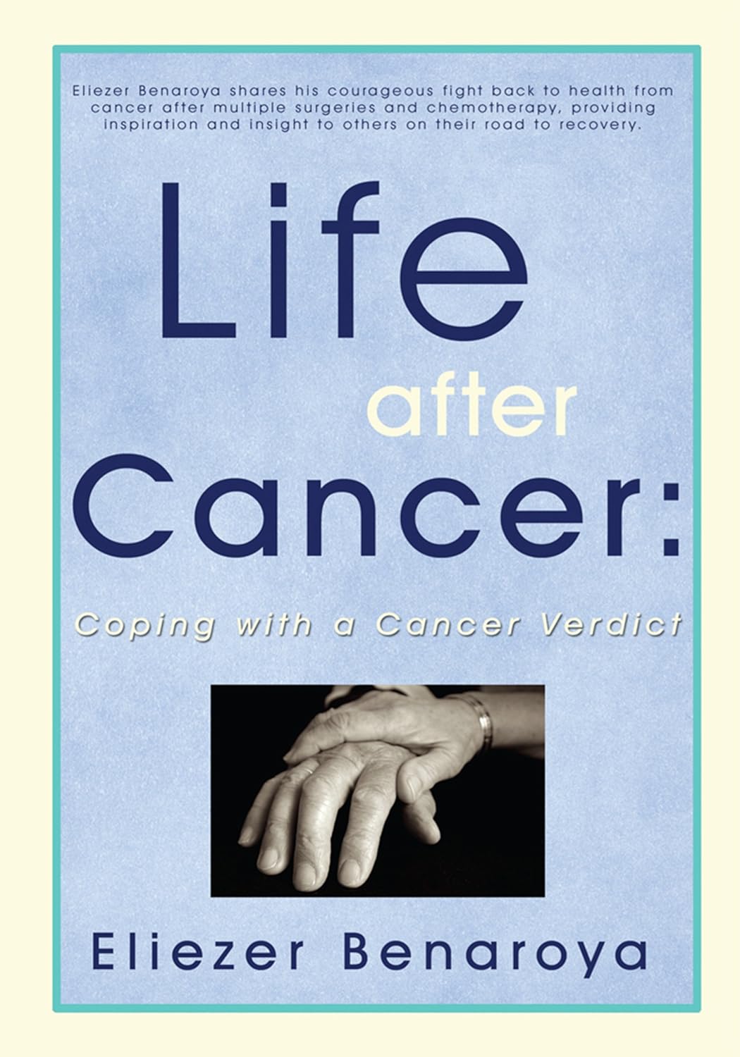 Life After Cancer: Coping with a Cancer Verdict - Kindle edition by ...