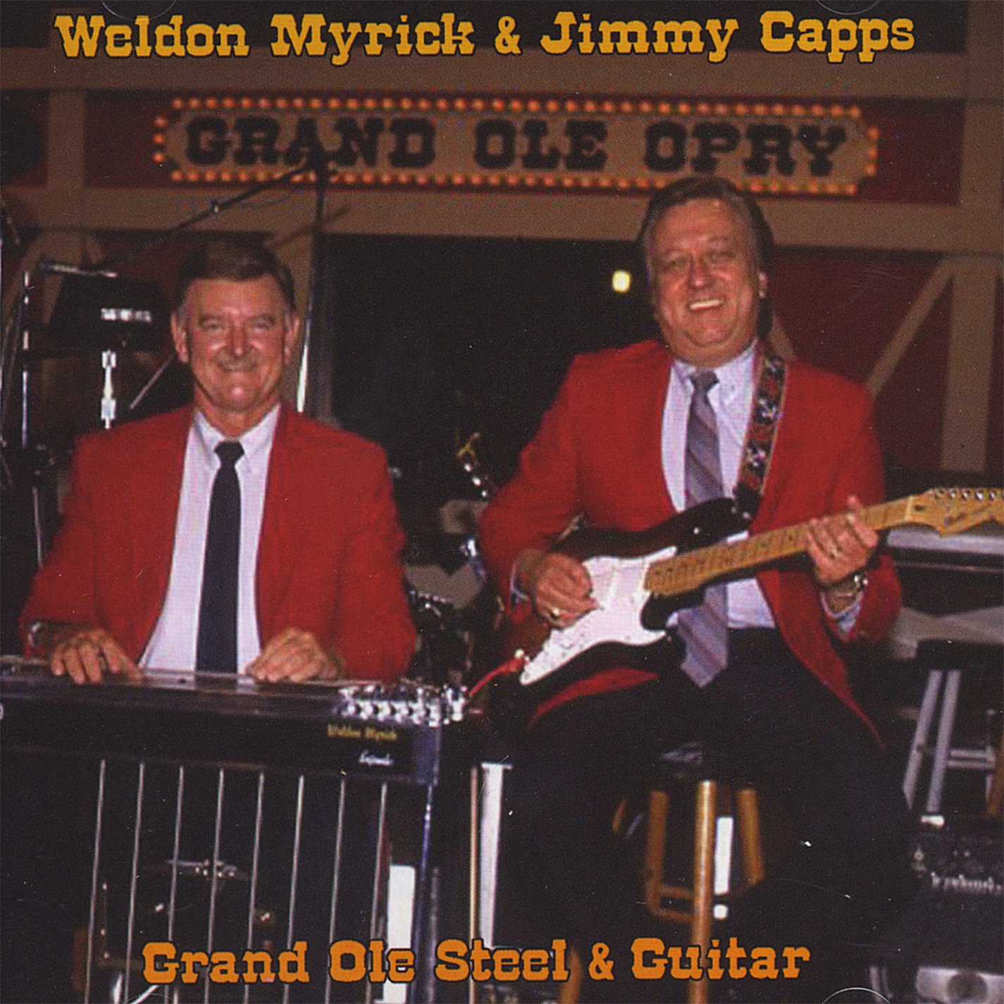 Weldon Myrick, Weldon Myrick & Jimmy Capps - Grand Ole Steel & Guitar ...