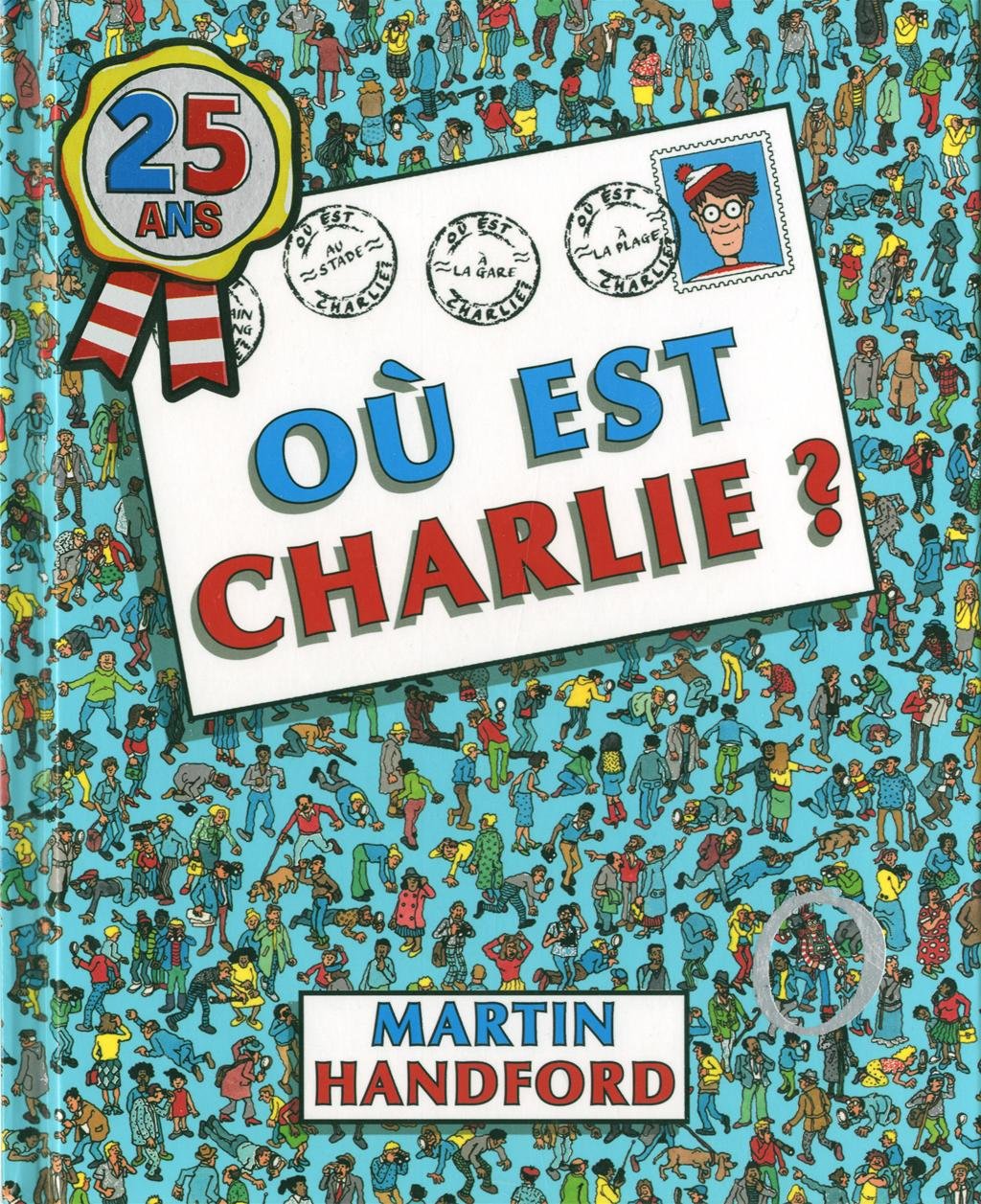 Amazon.com: Charlie 25 ans où est Charlie ?: 9782324002014: Handford ...