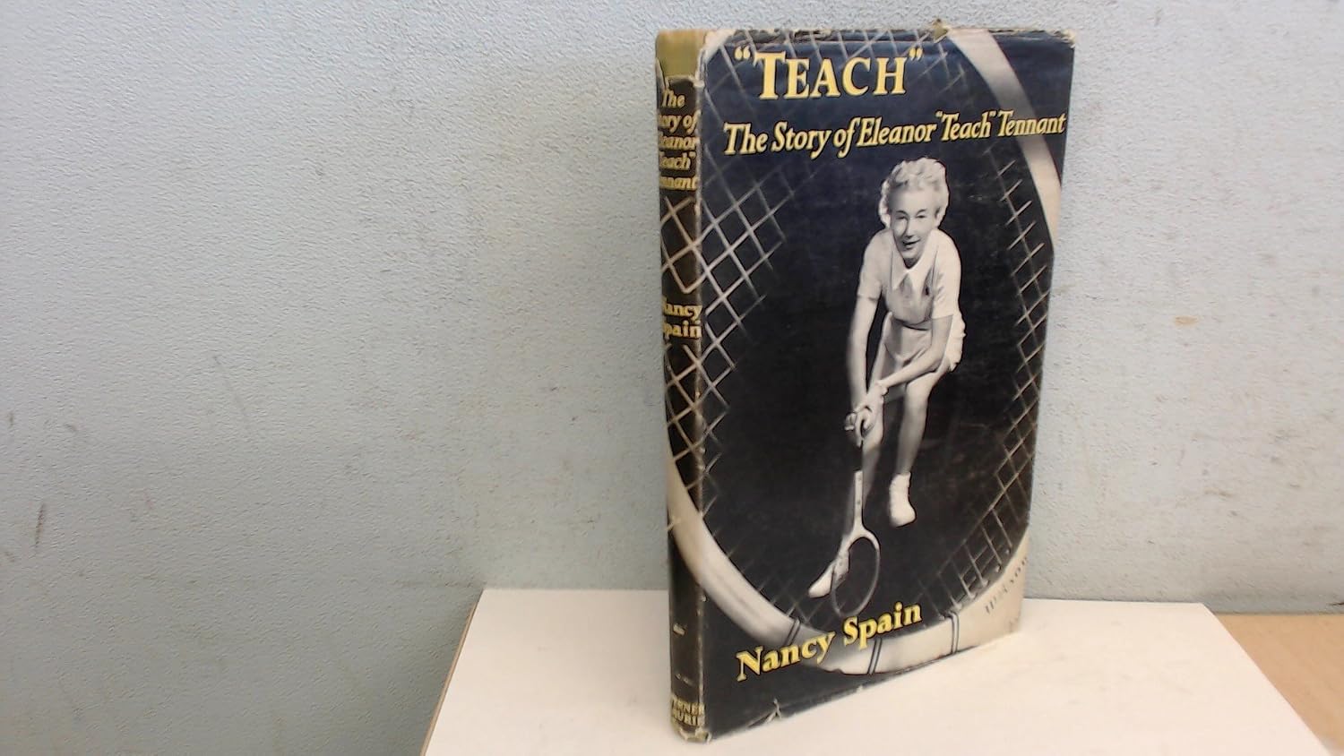 Teach Tennant: The story of Eleanor Tennant, the greatest tennis coach ...