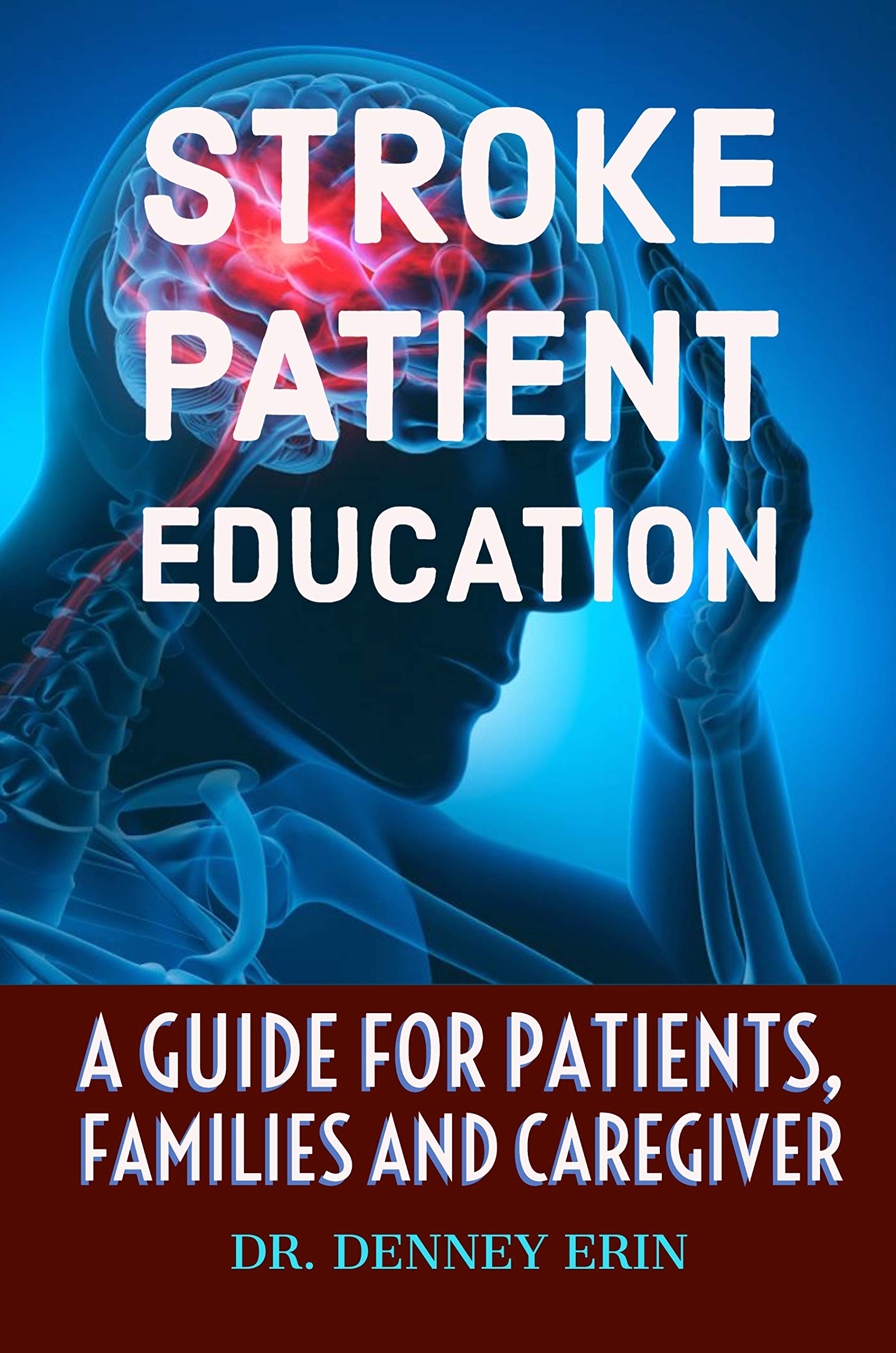 Buy STROKE PATIENT EDUCATION : A GUIDE FOR PATIENTS, FAMILIES AND ...