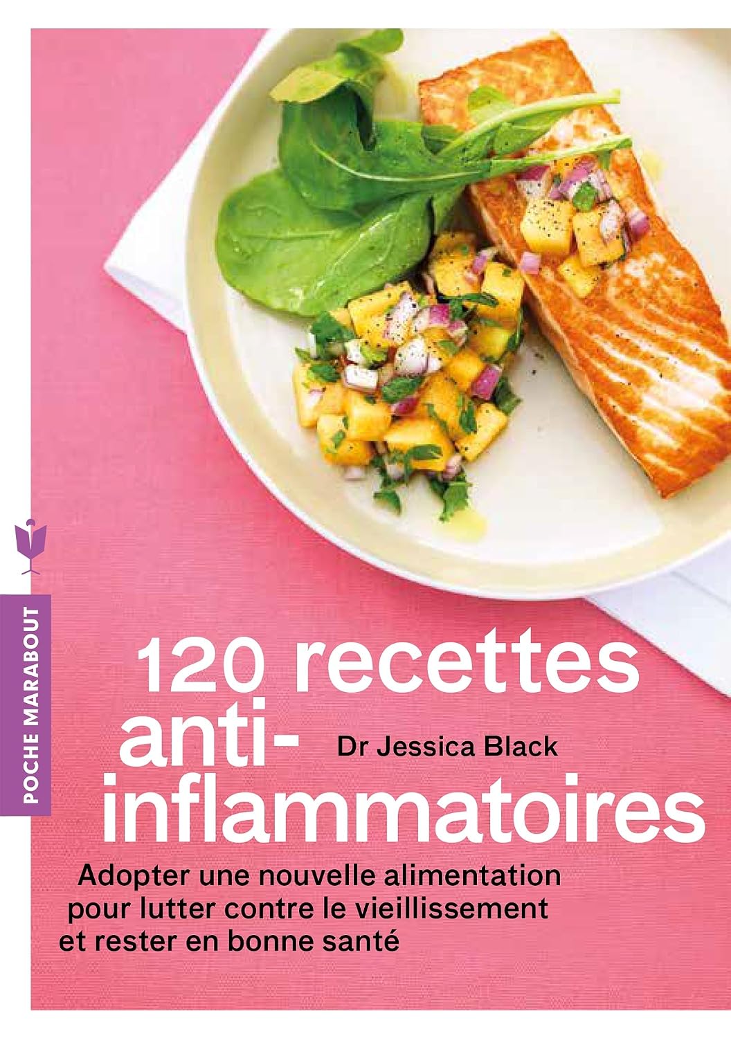 Amazon.fr - 120 recettes anti-inflammatoires: Adopter une nouvelle ...
