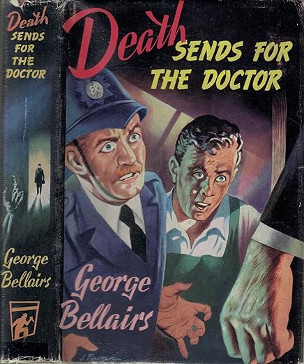 Death sends for the doctor: BELLAIRS, George: Amazon.com: Books