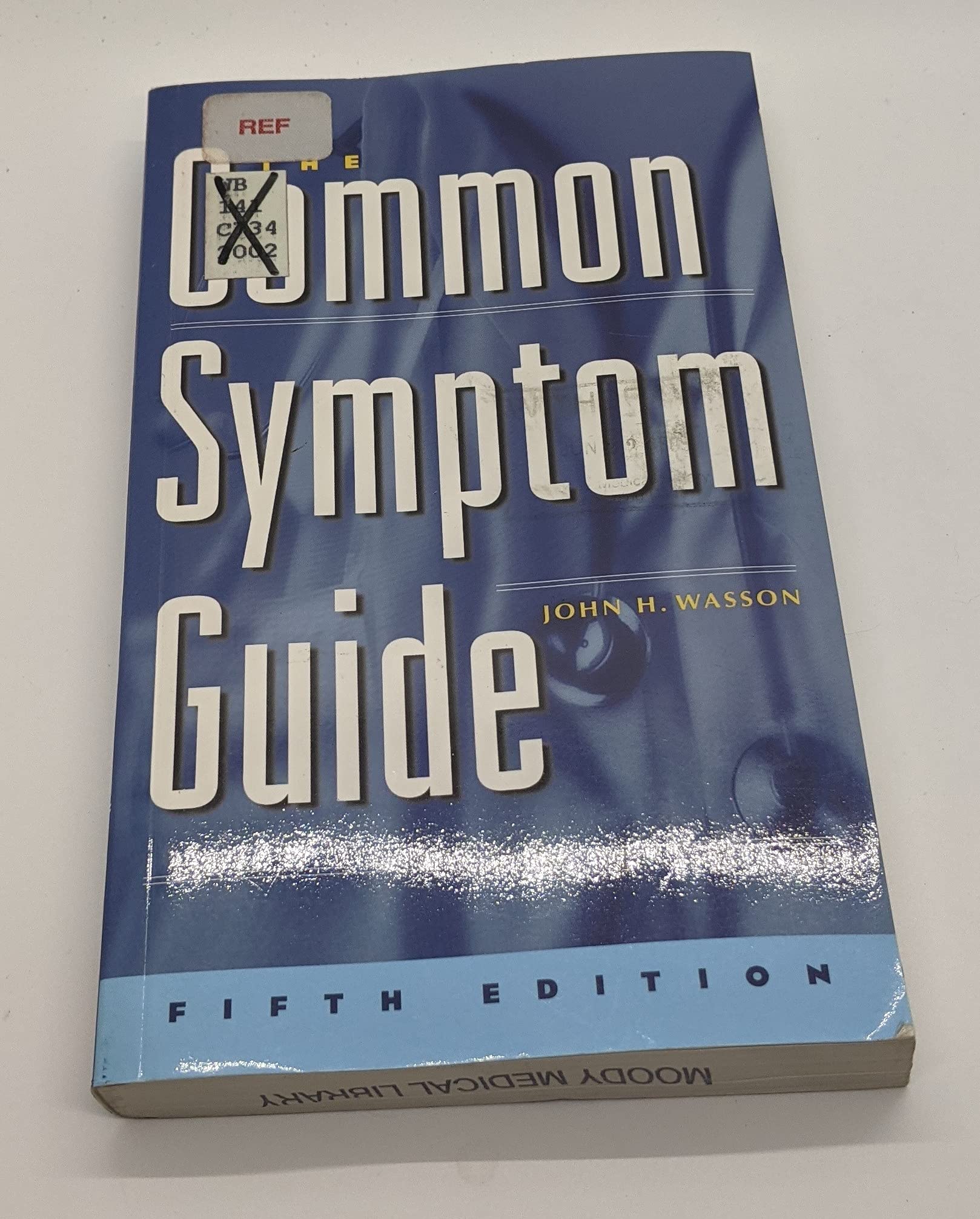 The Common Symptom Guide (Common Symptom Guide, The): 9780071377652 ...