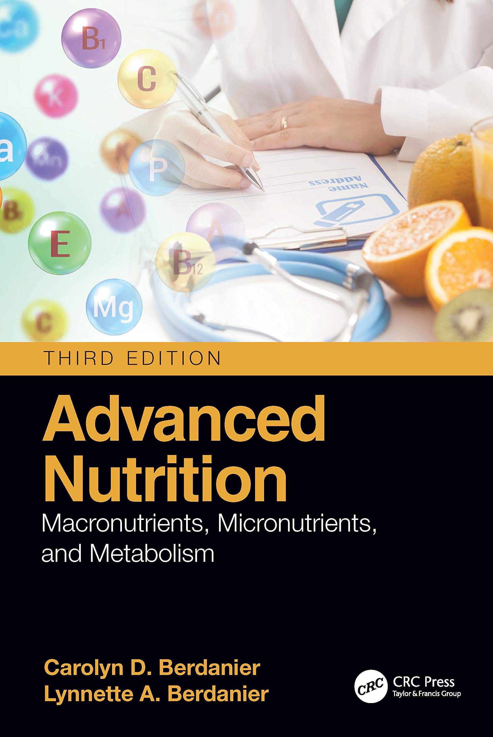 Advanced Nutrition: Macronutrients, Micronutrients, and Metabolism ...