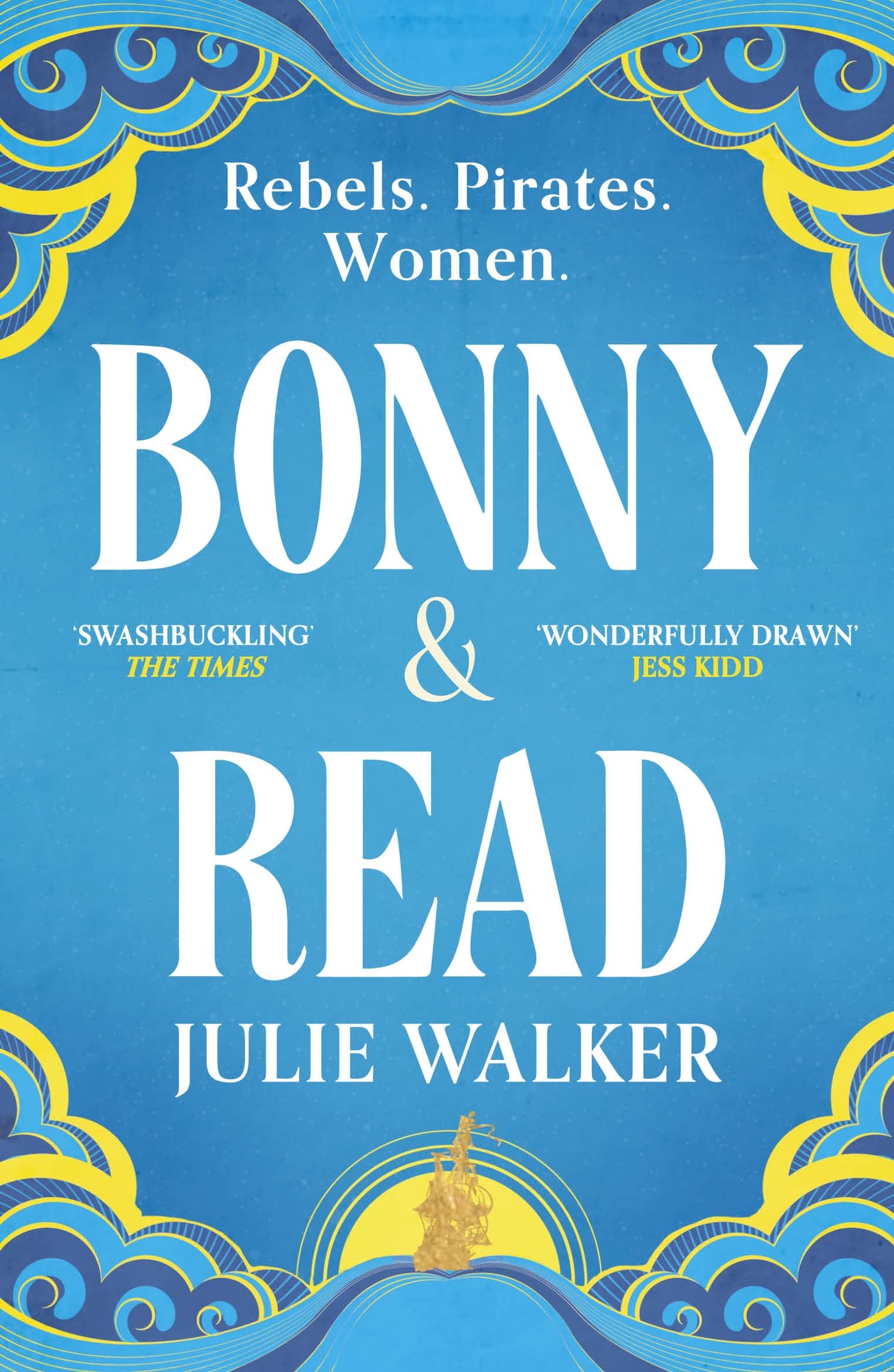 Bonny & Read: The stunning new feminist historical novel for 2022: ...