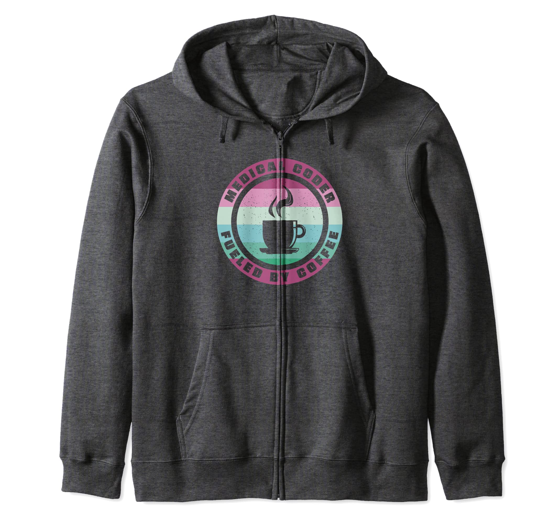 Medical Coder Fueled By Coffee Medical Coding Zip Hoodie : Amazon.co.uk: Fashion